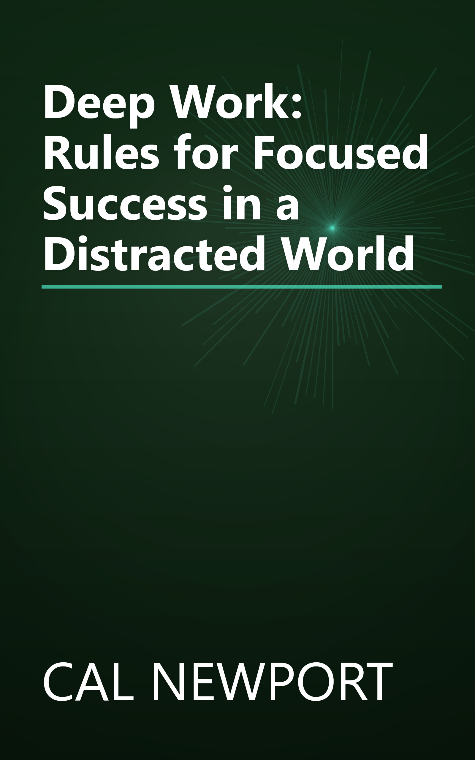 Deep Work: Rules for Focused Success in a Distracted World book cover