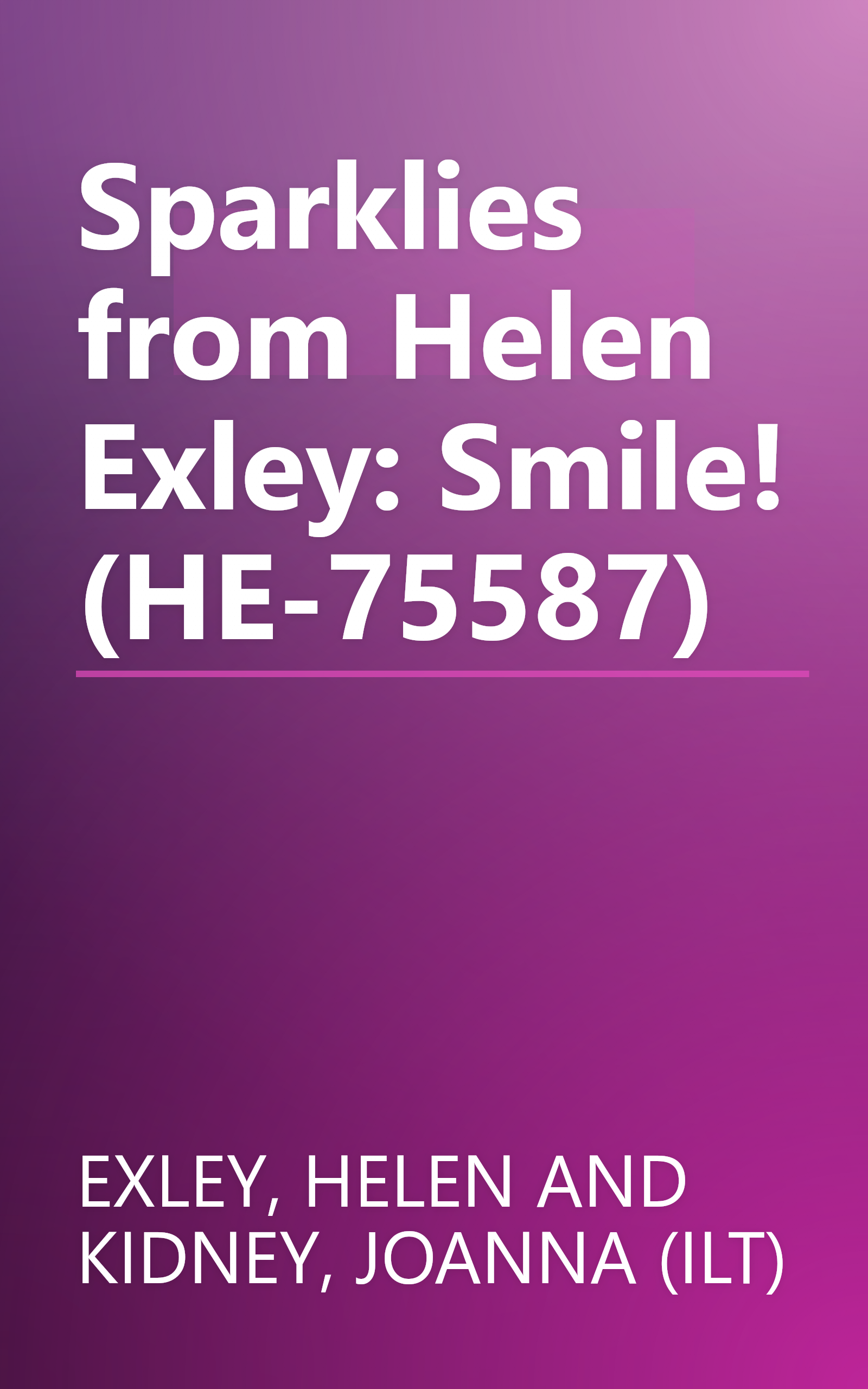Sparklies from Helen Exley: Smile! (HE-75587) book cover