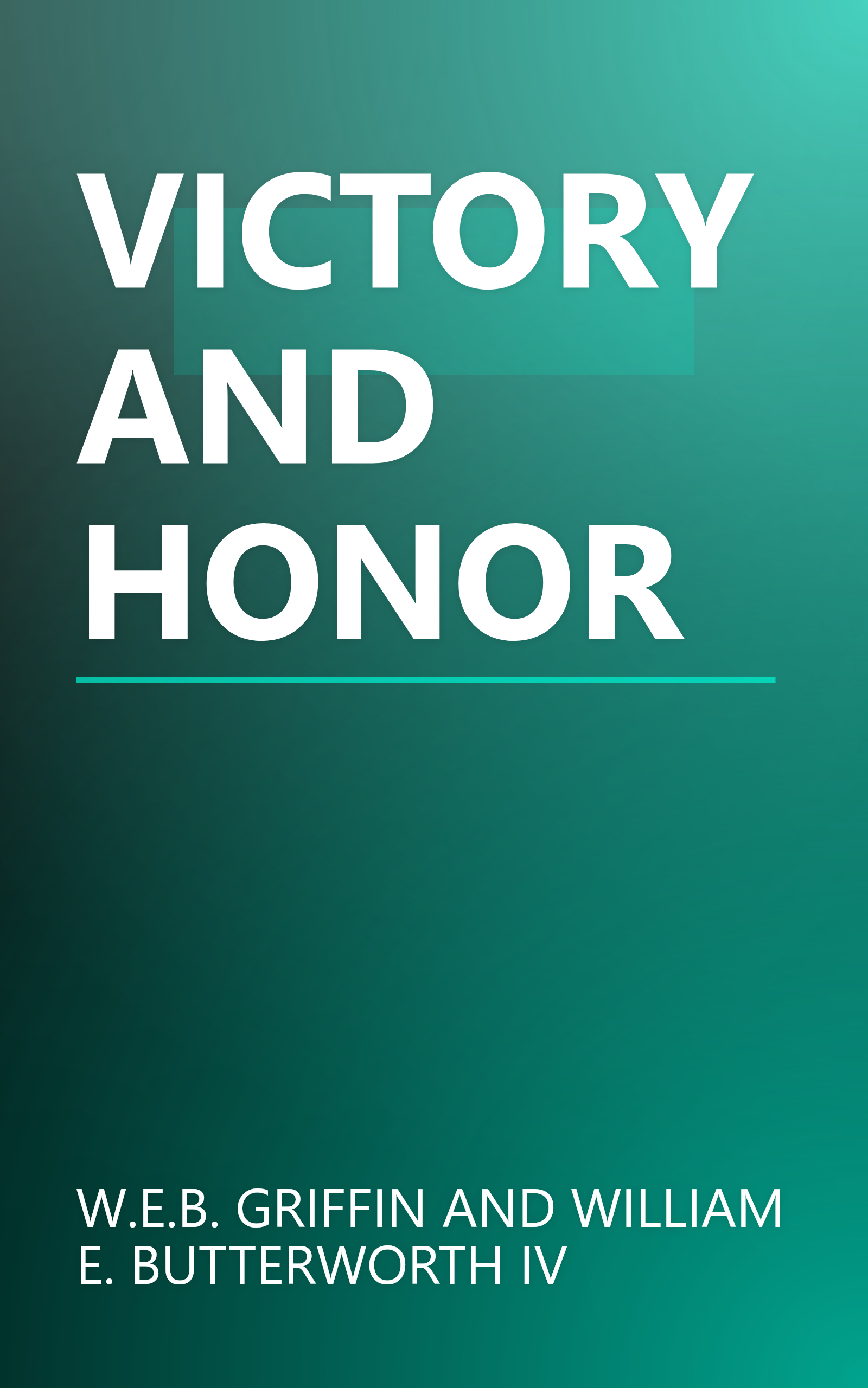VICTORY AND HONOR book cover