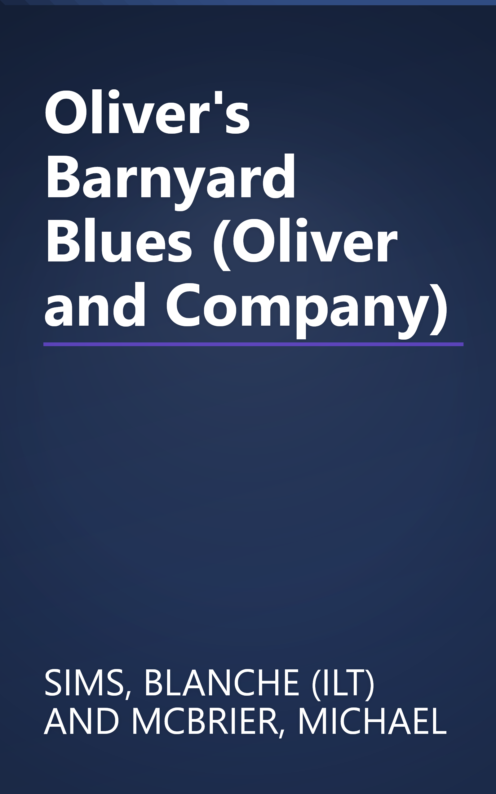 Oliver's Barnyard Blues (Oliver and Company) book cover
