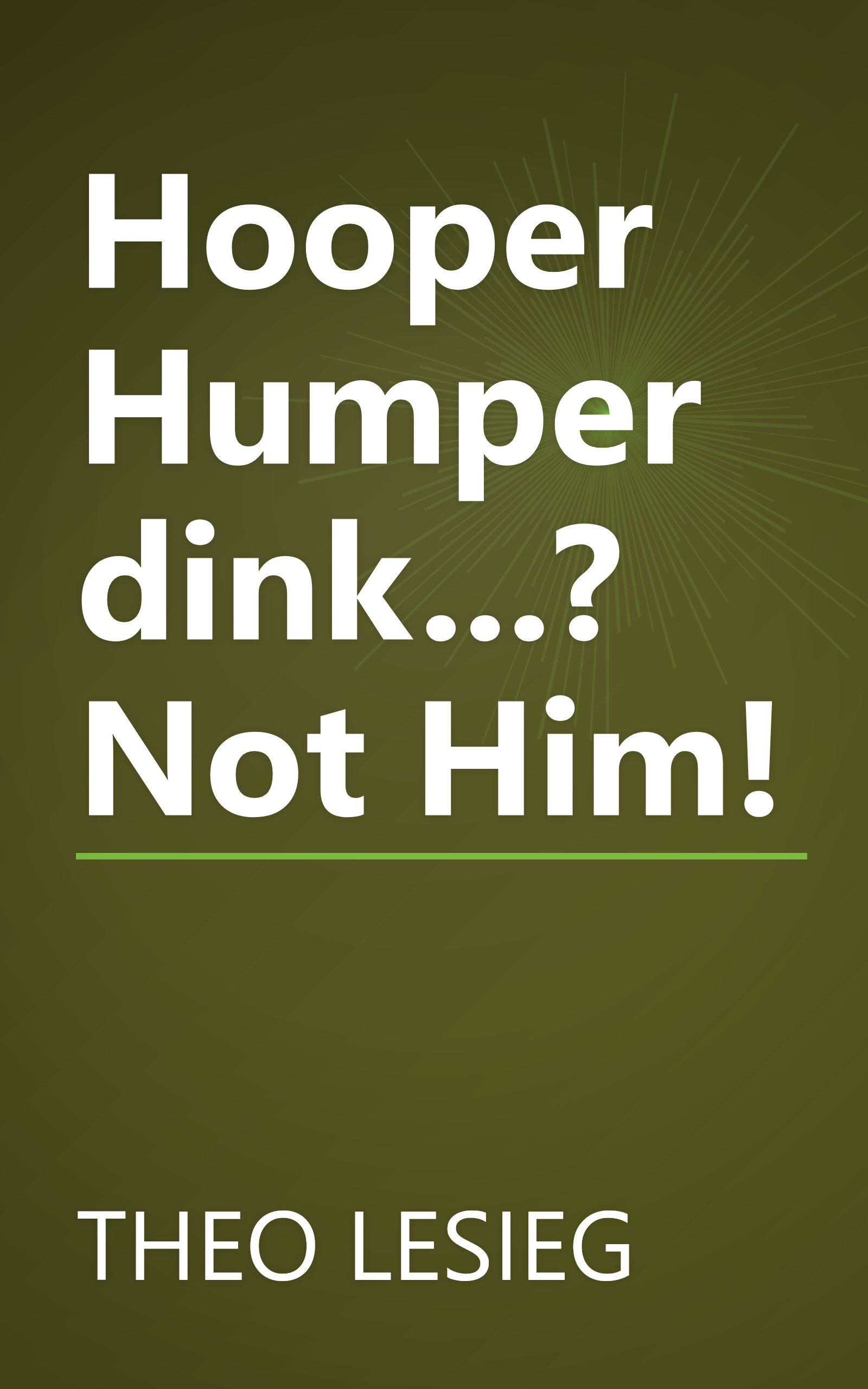Hooper Humperdink...? Not Him! book cover