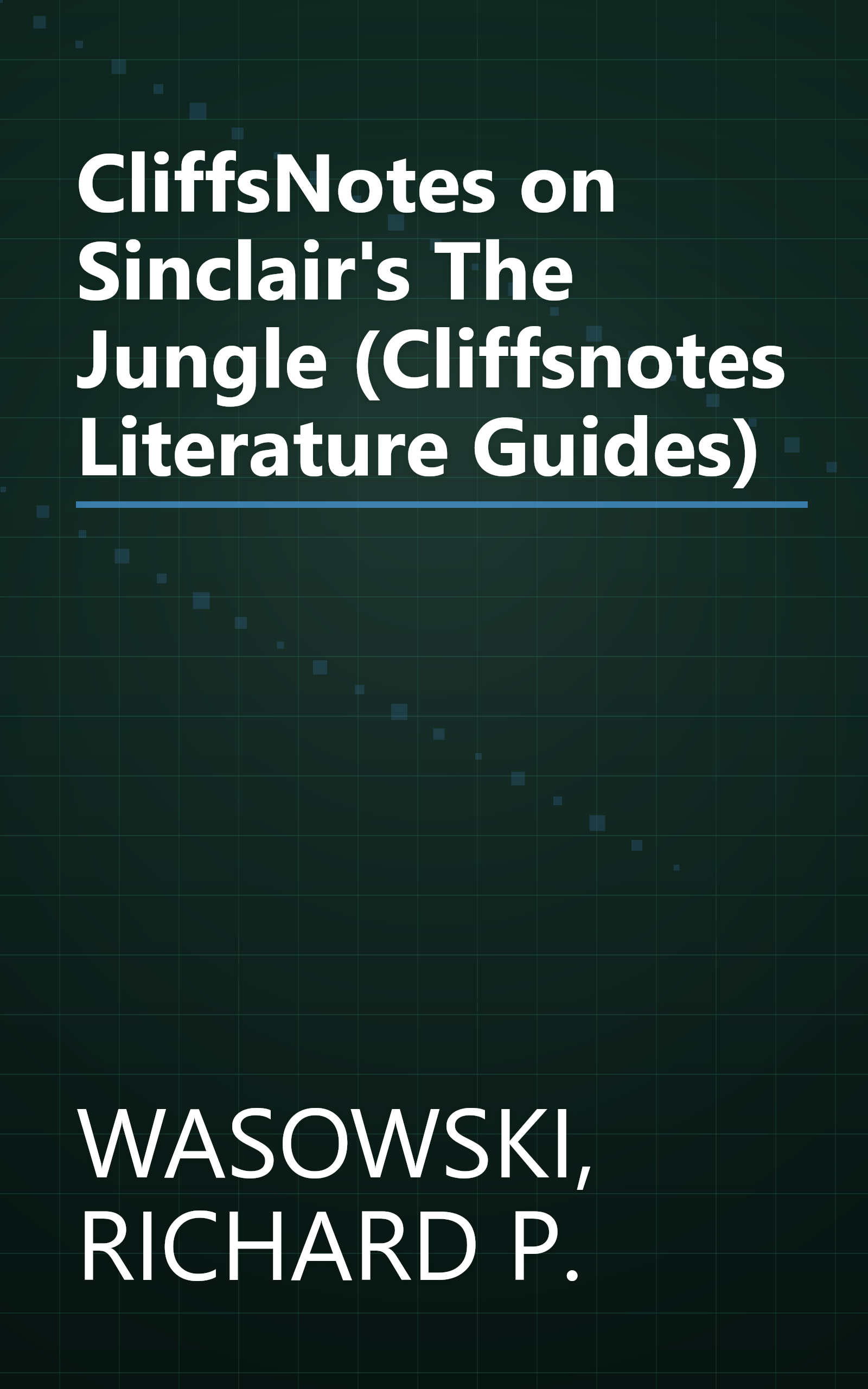 CliffsNotes on Sinclair's The Jungle (Cliffsnotes Literature Guides) book cover