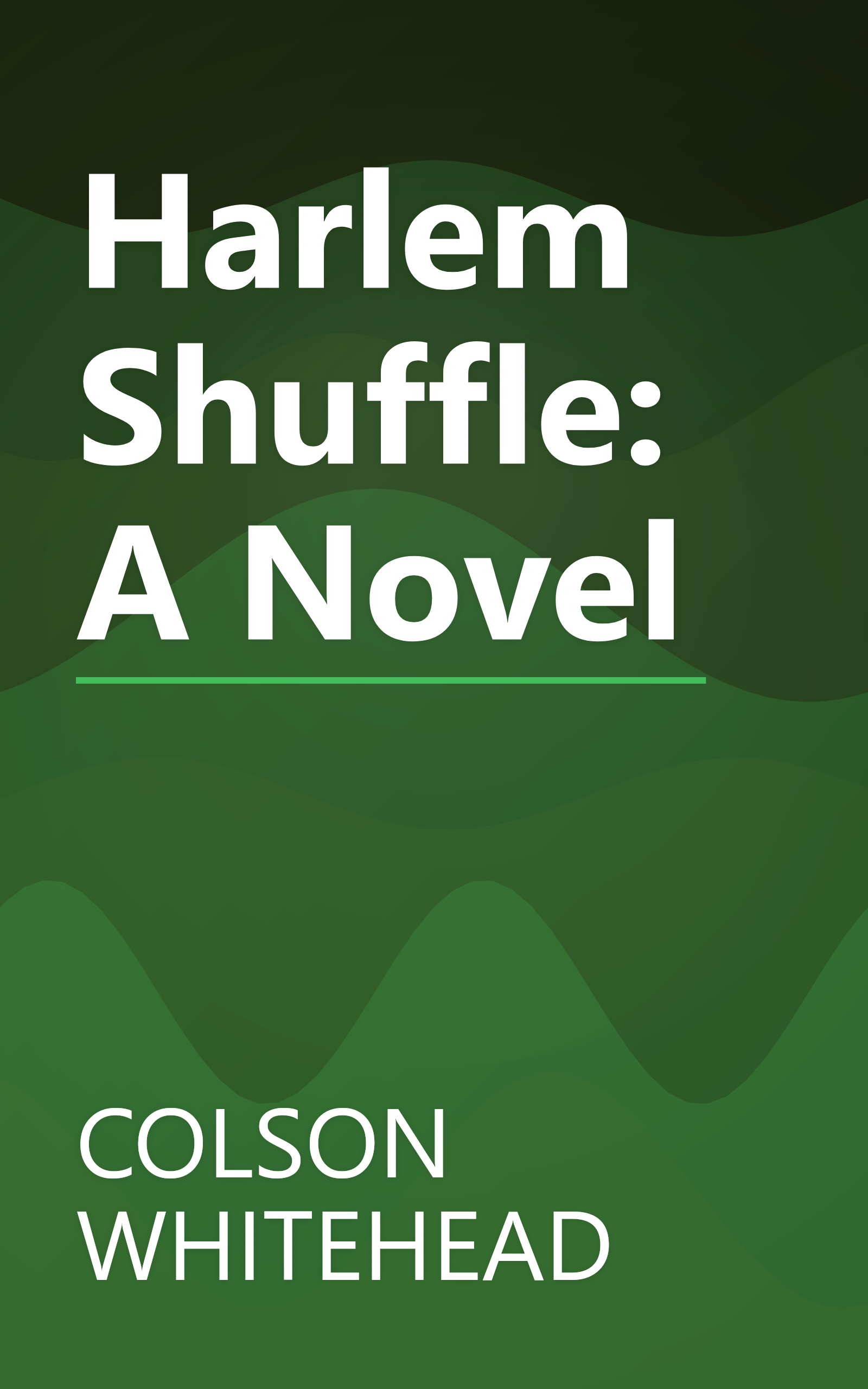 Harlem Shuffle: A Novel book cover