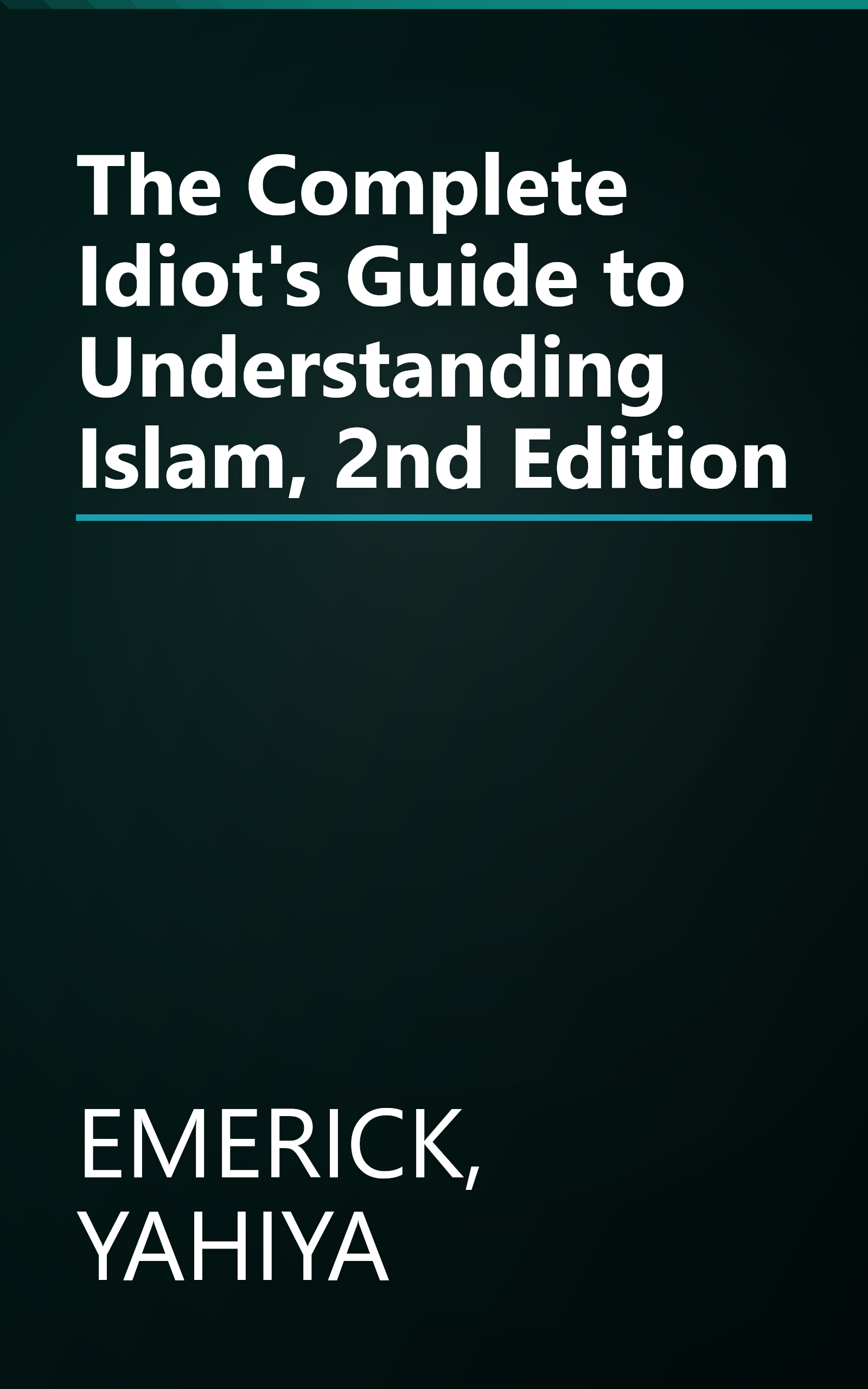 The Complete Idiot's Guide to Understanding Islam, 2nd Edition book cover
