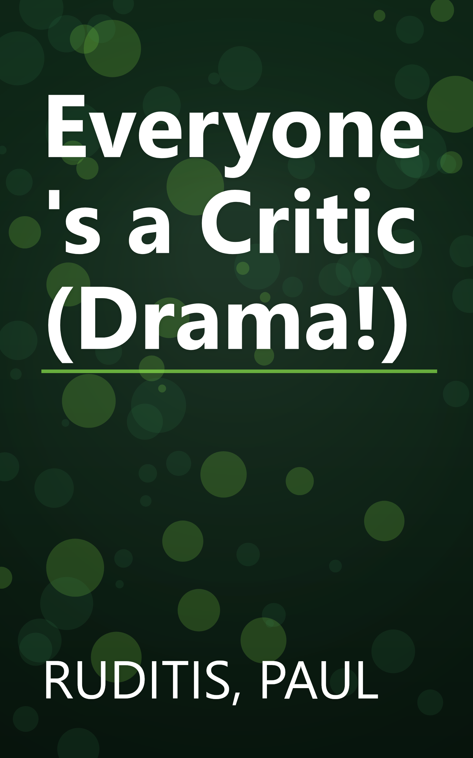 Everyone's a Critic (Drama!) book cover