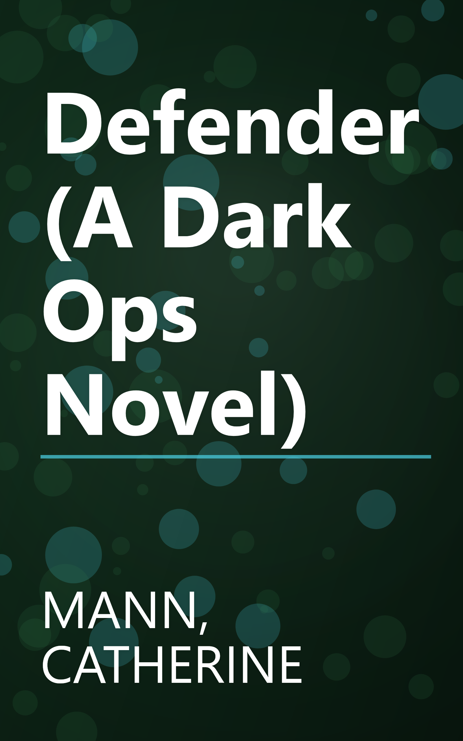 Defender (A Dark Ops Novel) book cover