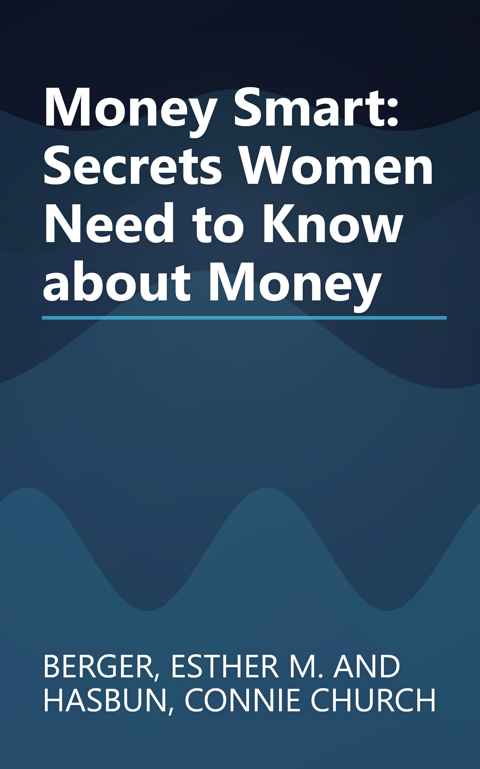Money Smart: Secrets Women Need to Know about Money book cover