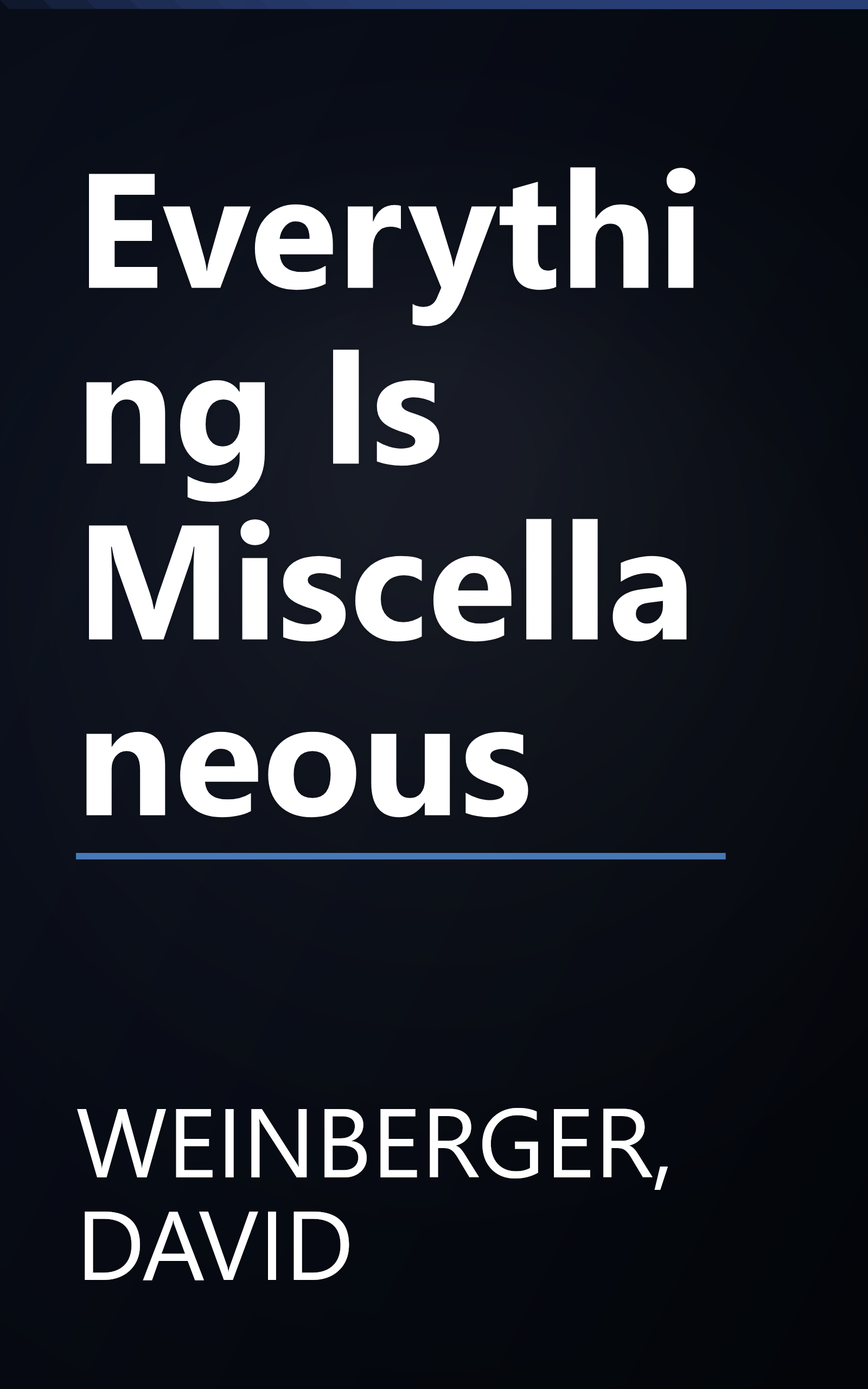 Everything Is Miscellaneous book cover