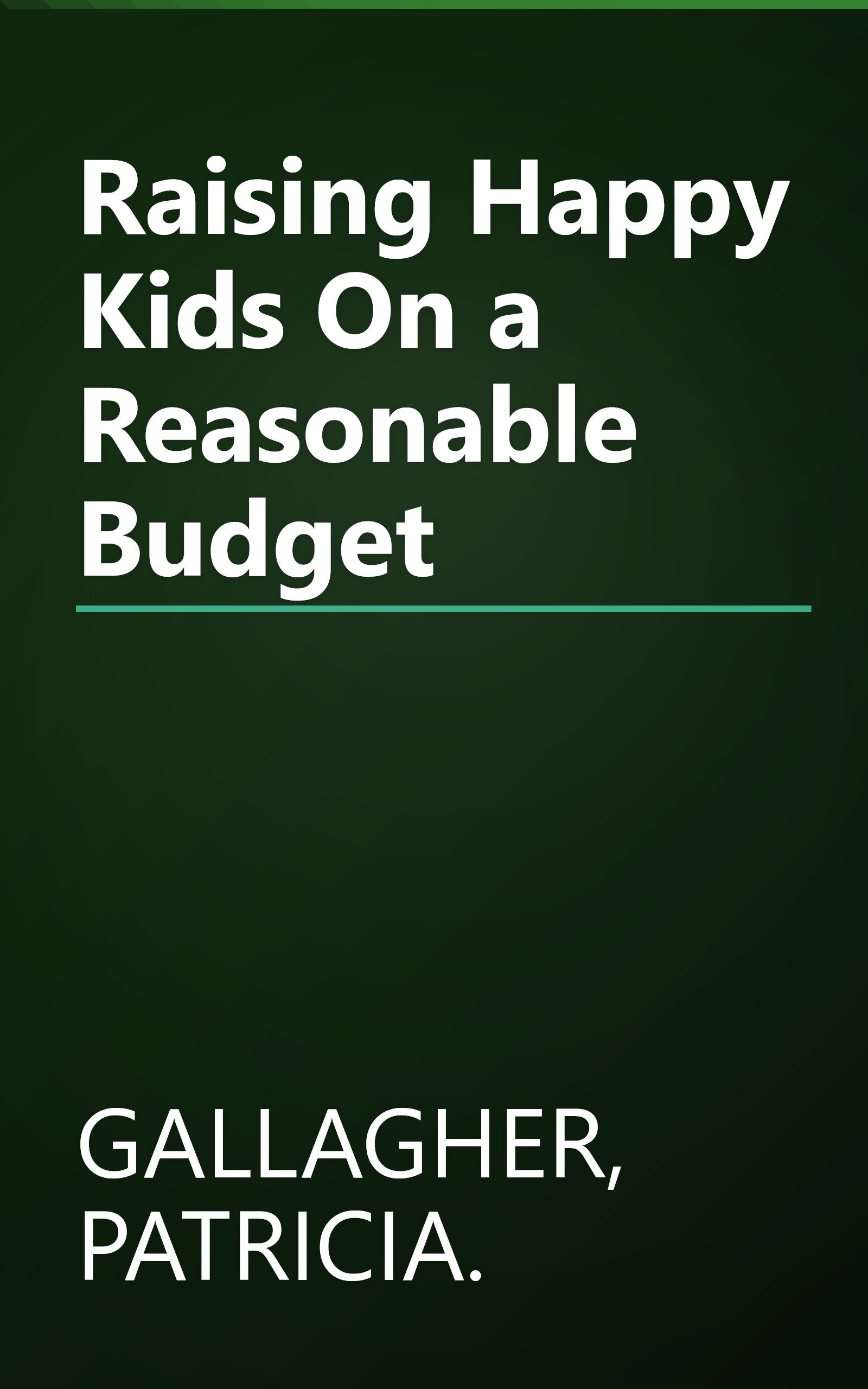 Raising Happy Kids On a Reasonable Budget book cover