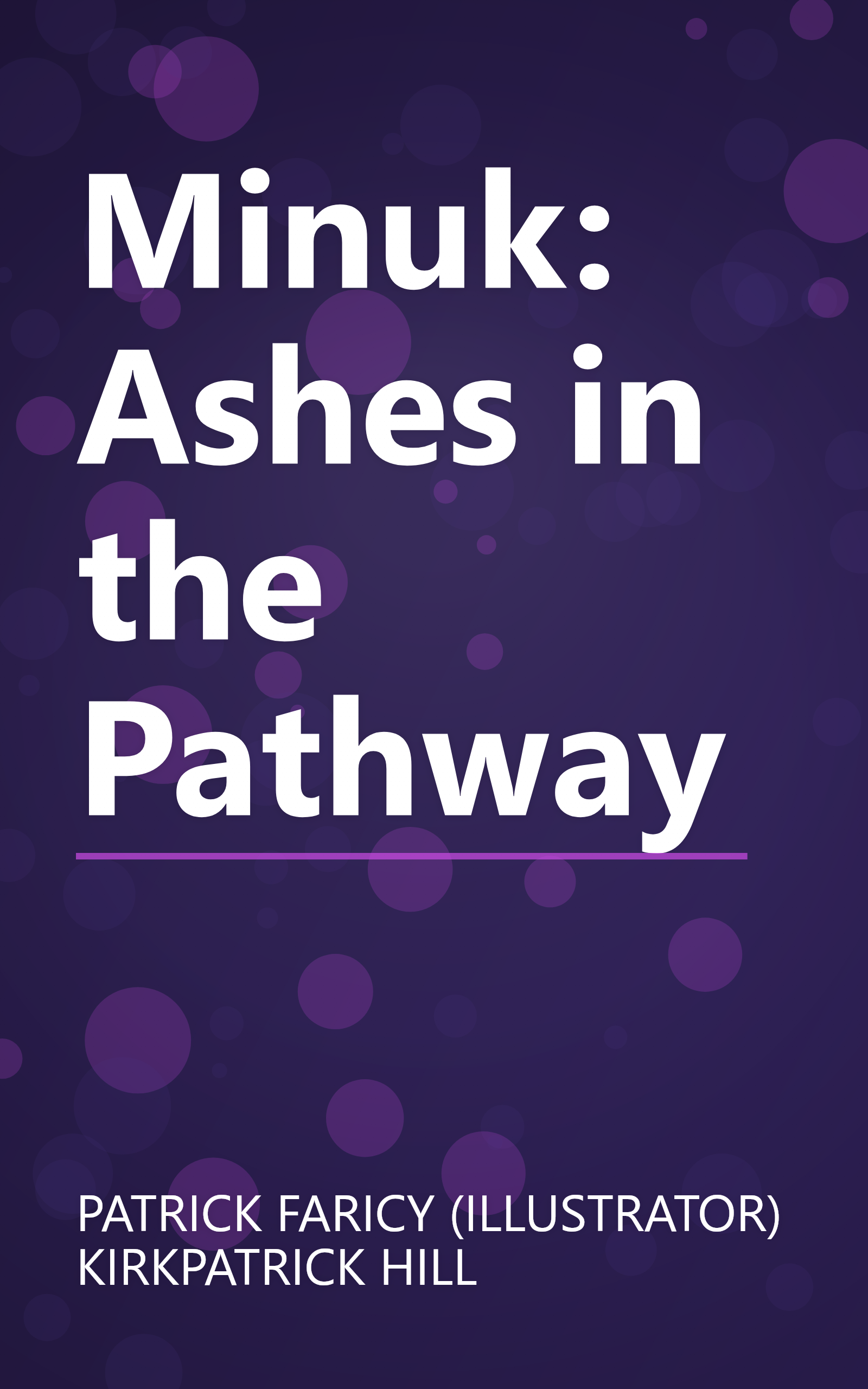 Minuk: Ashes in the Pathway book cover