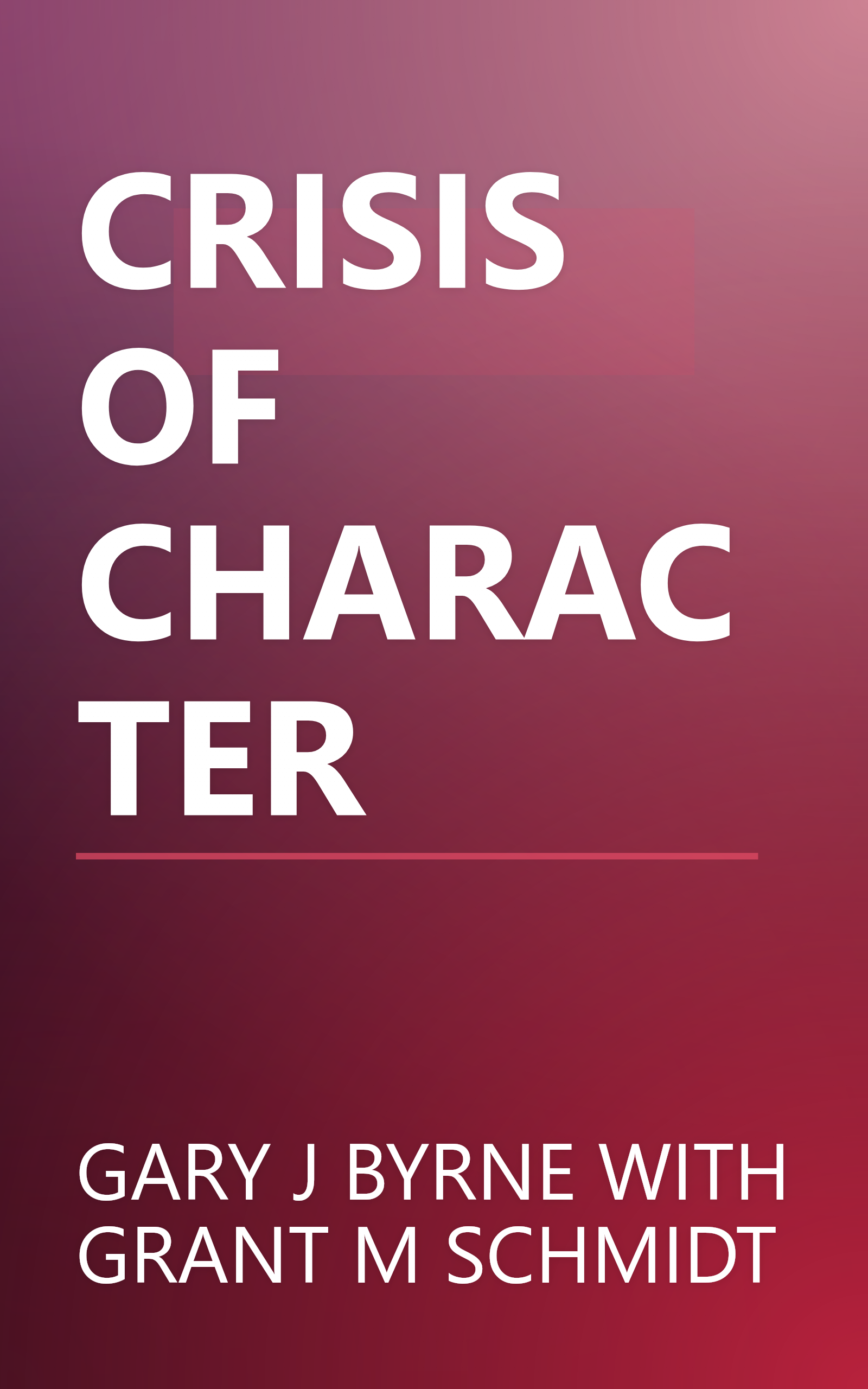 CRISIS OF CHARACTER book cover