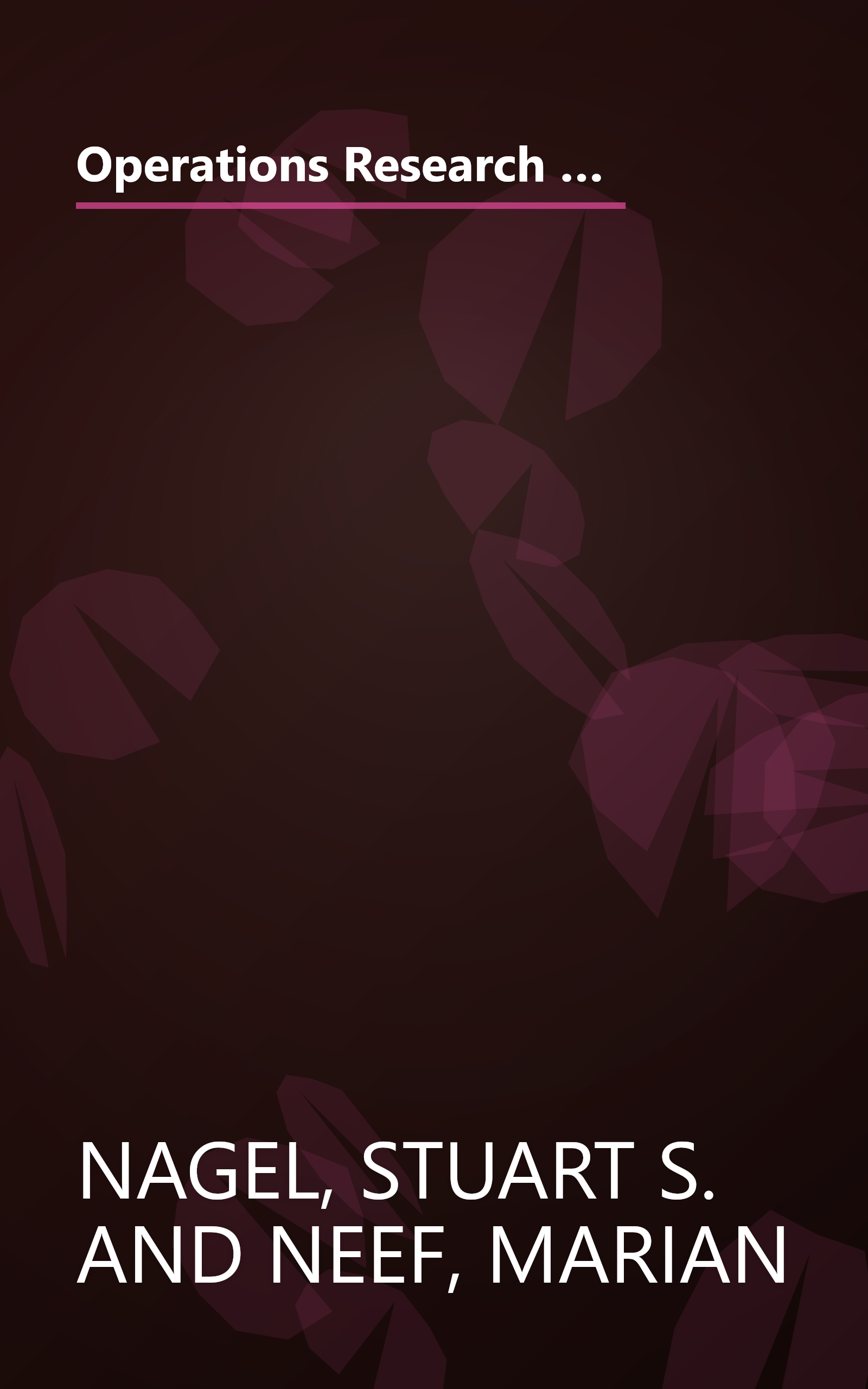 Operations Research Methods: As Applied to Political Science and the Legal Process (Quantitative Applications in the Social Sciences) book cover