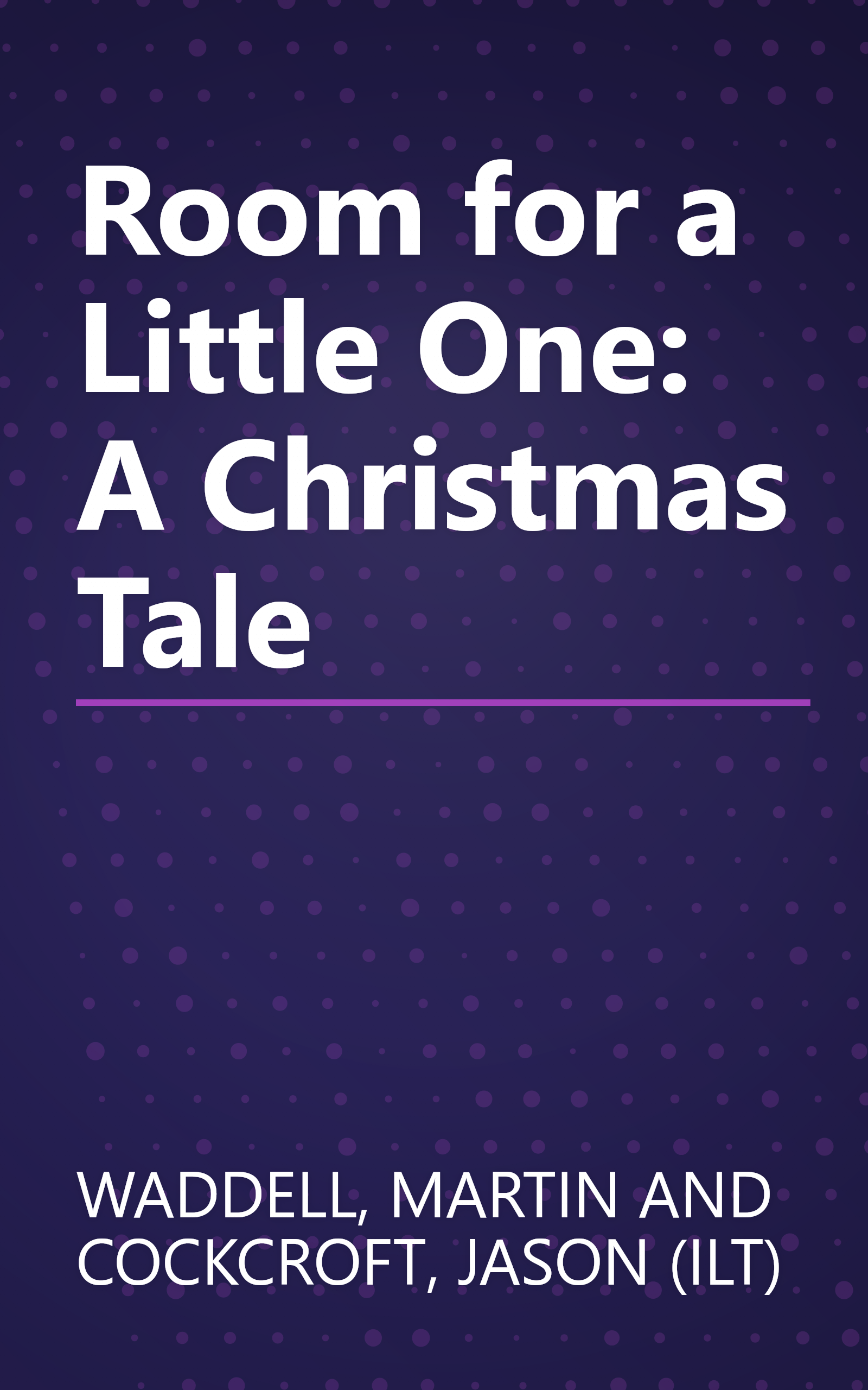 Room for a Little One: A Christmas Tale book cover