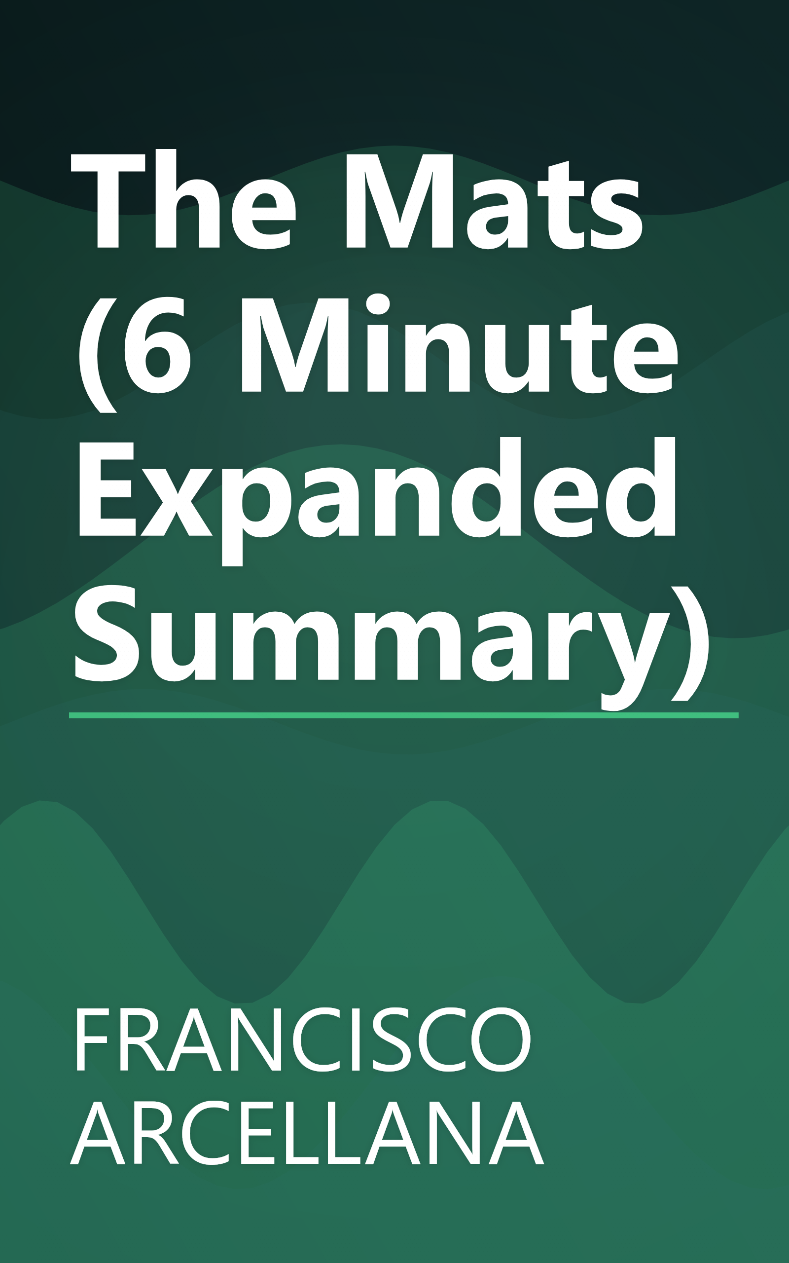 The Mats (6 Minute   Expanded Summary) book cover