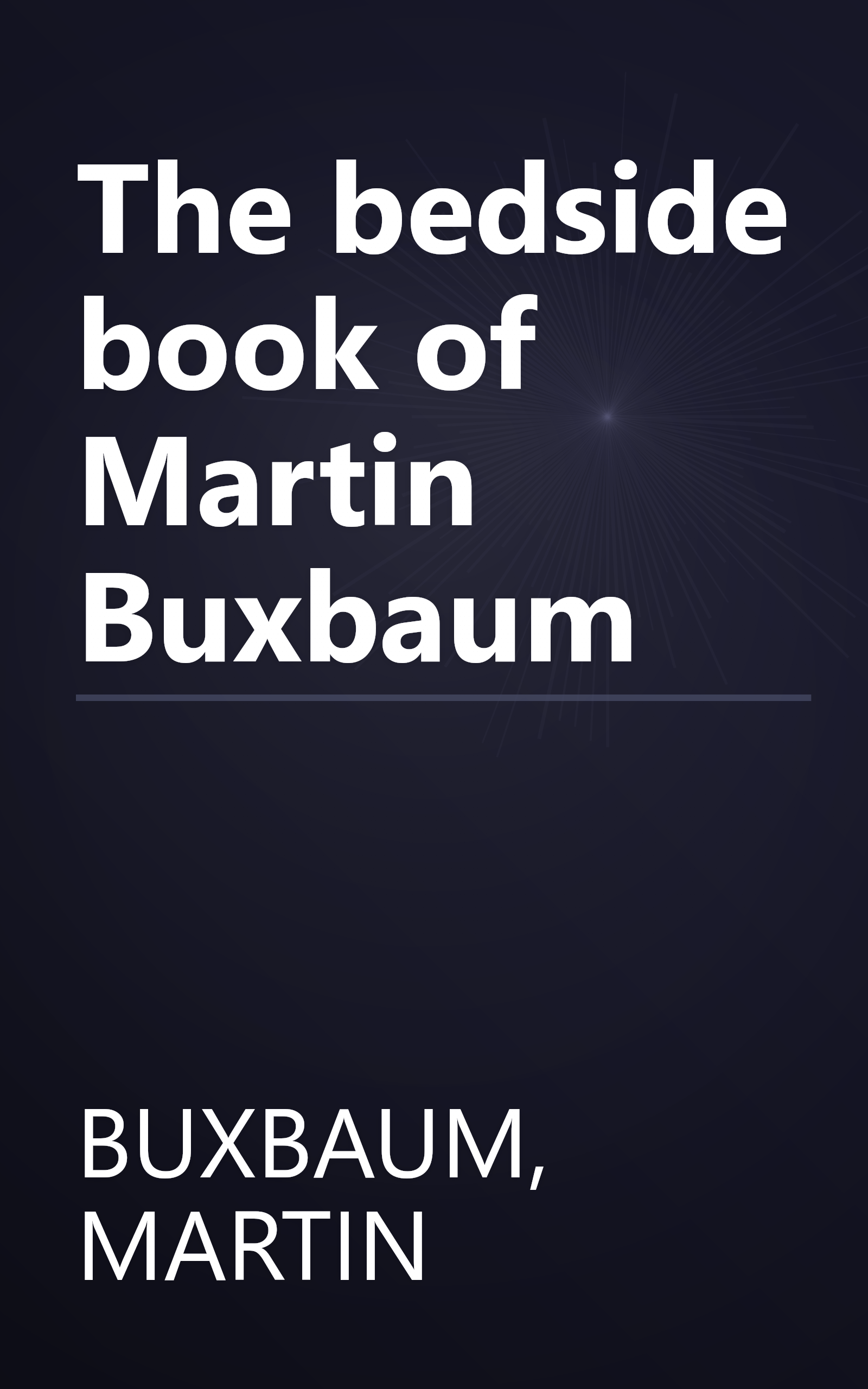 The bedside book of Martin Buxbaum book cover