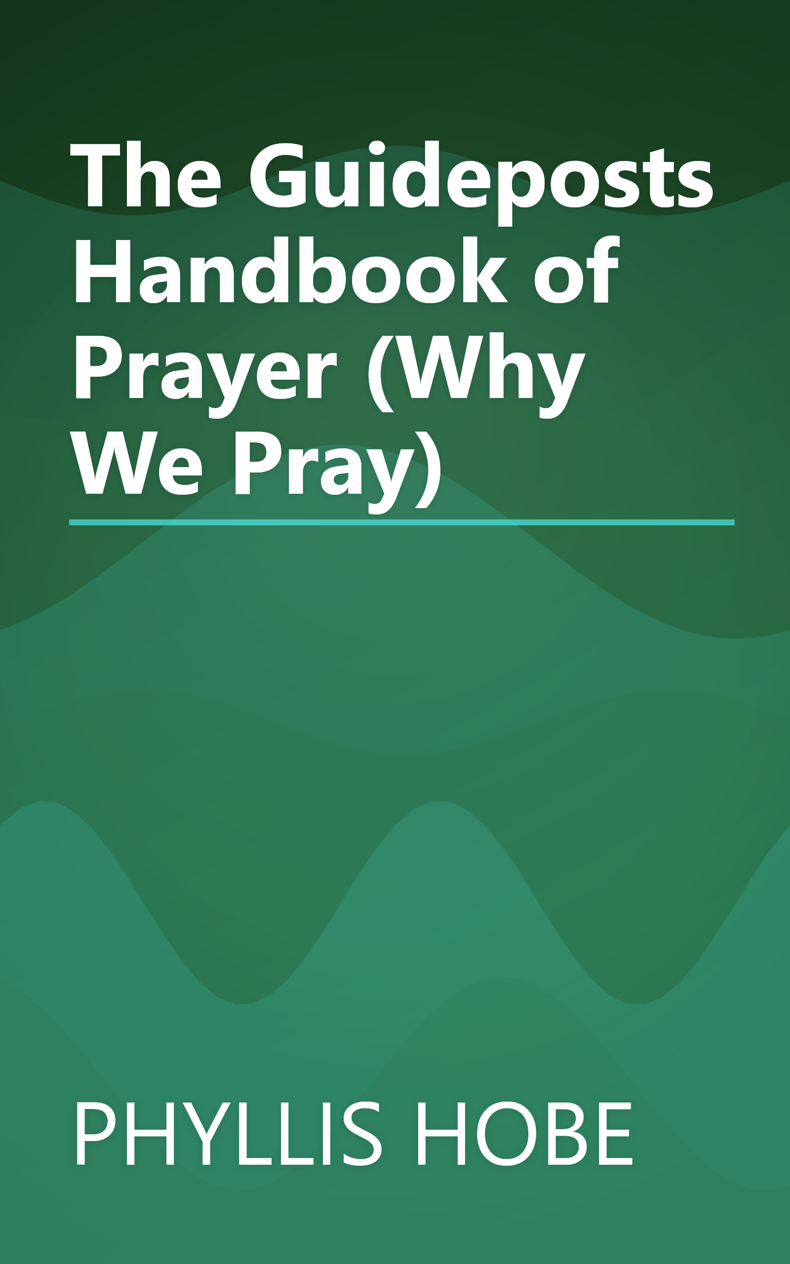 The Guideposts Handbook of Prayer (Why We Pray) book cover
