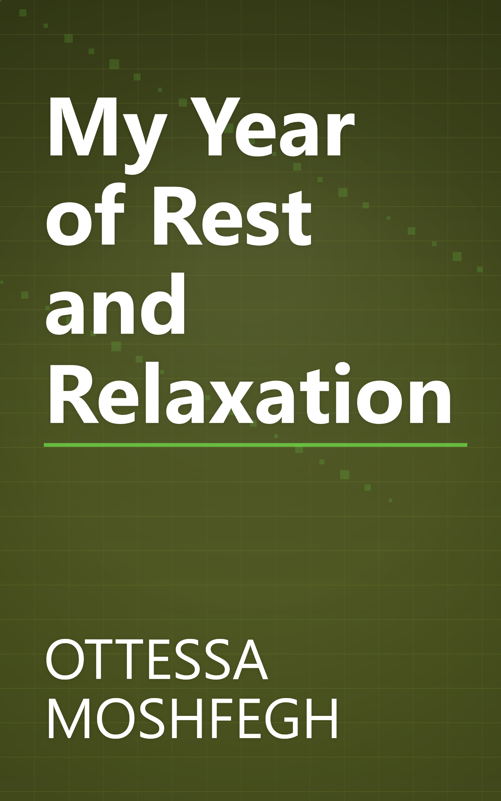 My Year of Rest and Relaxation book cover