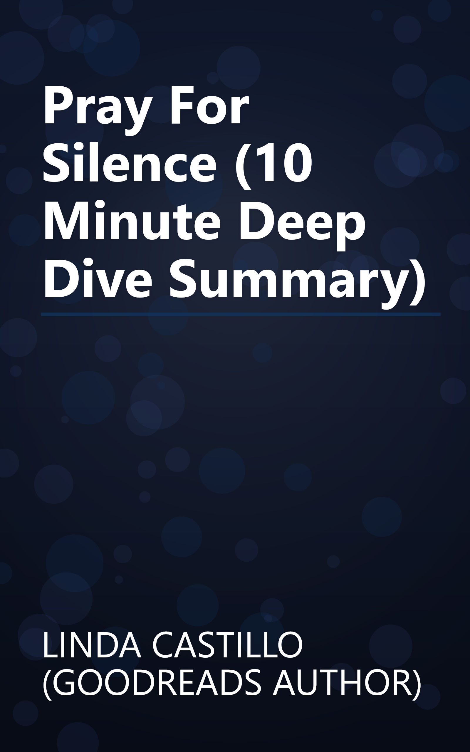 Pray For Silence (10 Minute   Deep Dive Summary) book cover
