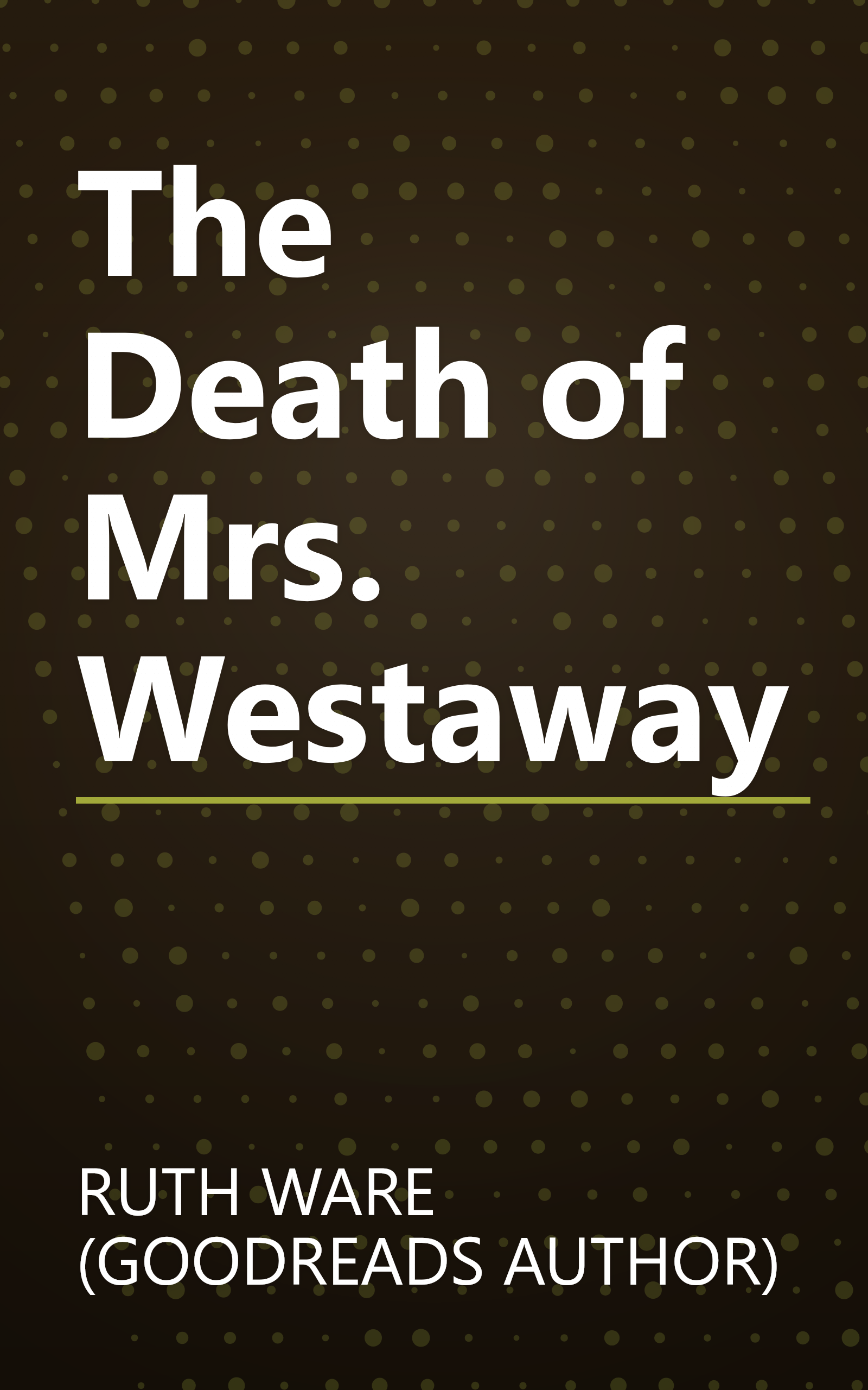 The Death of Mrs. Westaway book cover