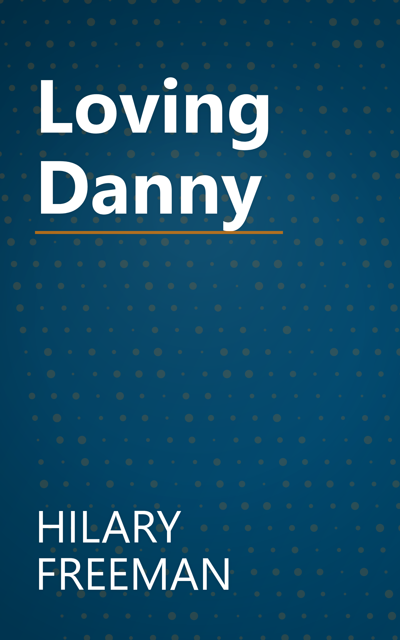 Loving Danny book cover