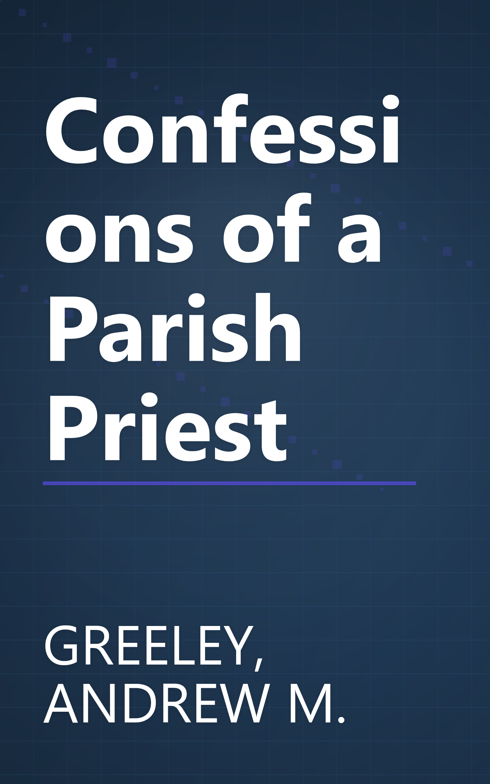 Confessions of a Parish Priest book cover