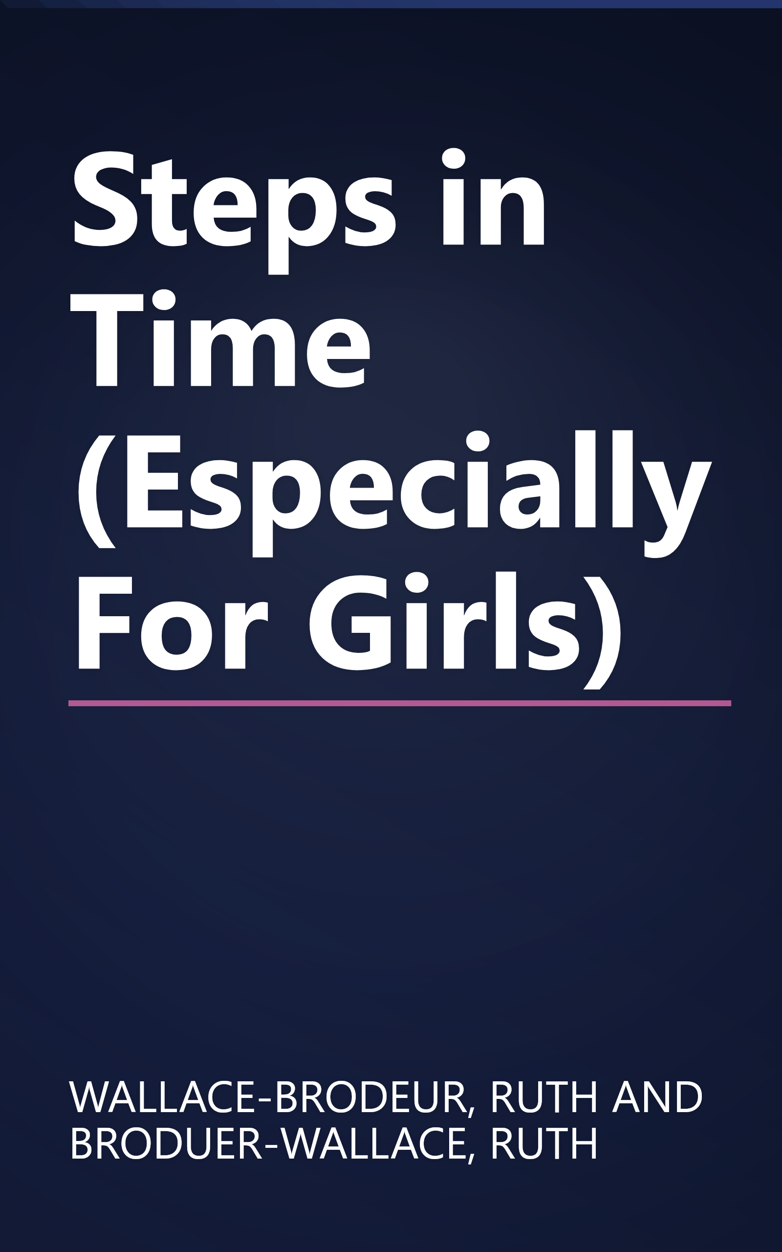 Steps in Time (Especially For Girls) book cover