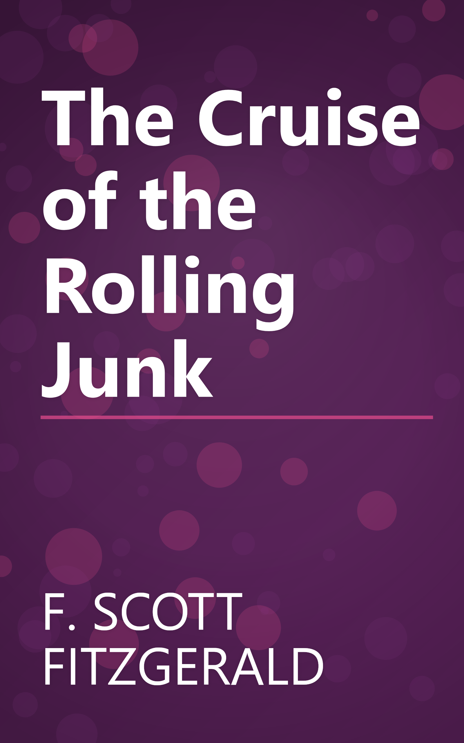 The Cruise of the Rolling Junk book cover