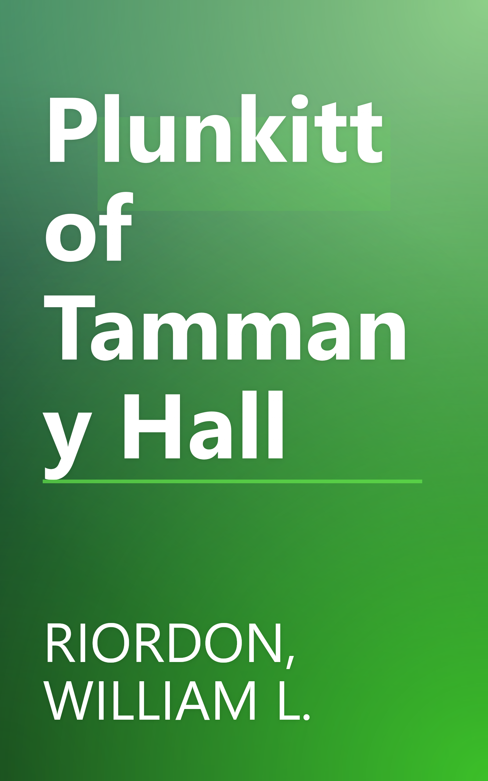 Plunkitt of Tammany Hall book cover