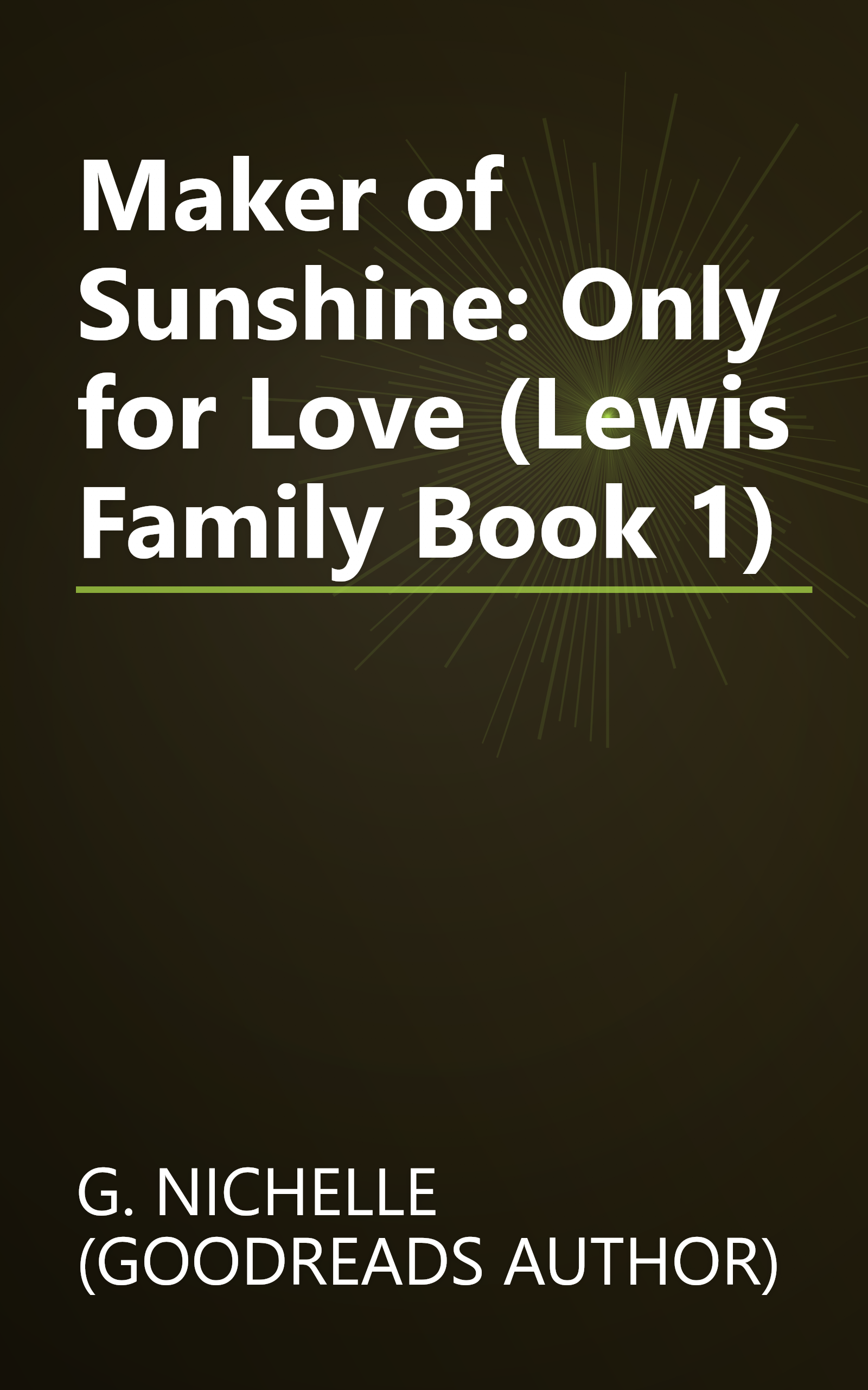 Maker of Sunshine: Only for Love (Lewis Family Book 1) book cover