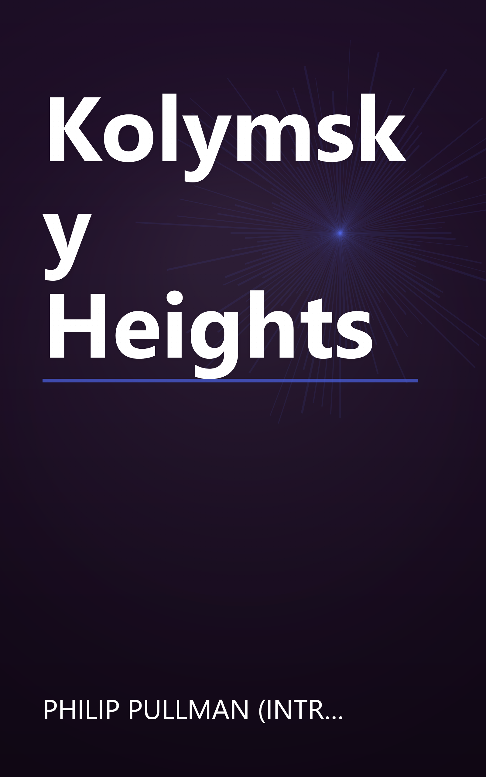 Kolymsky Heights book cover