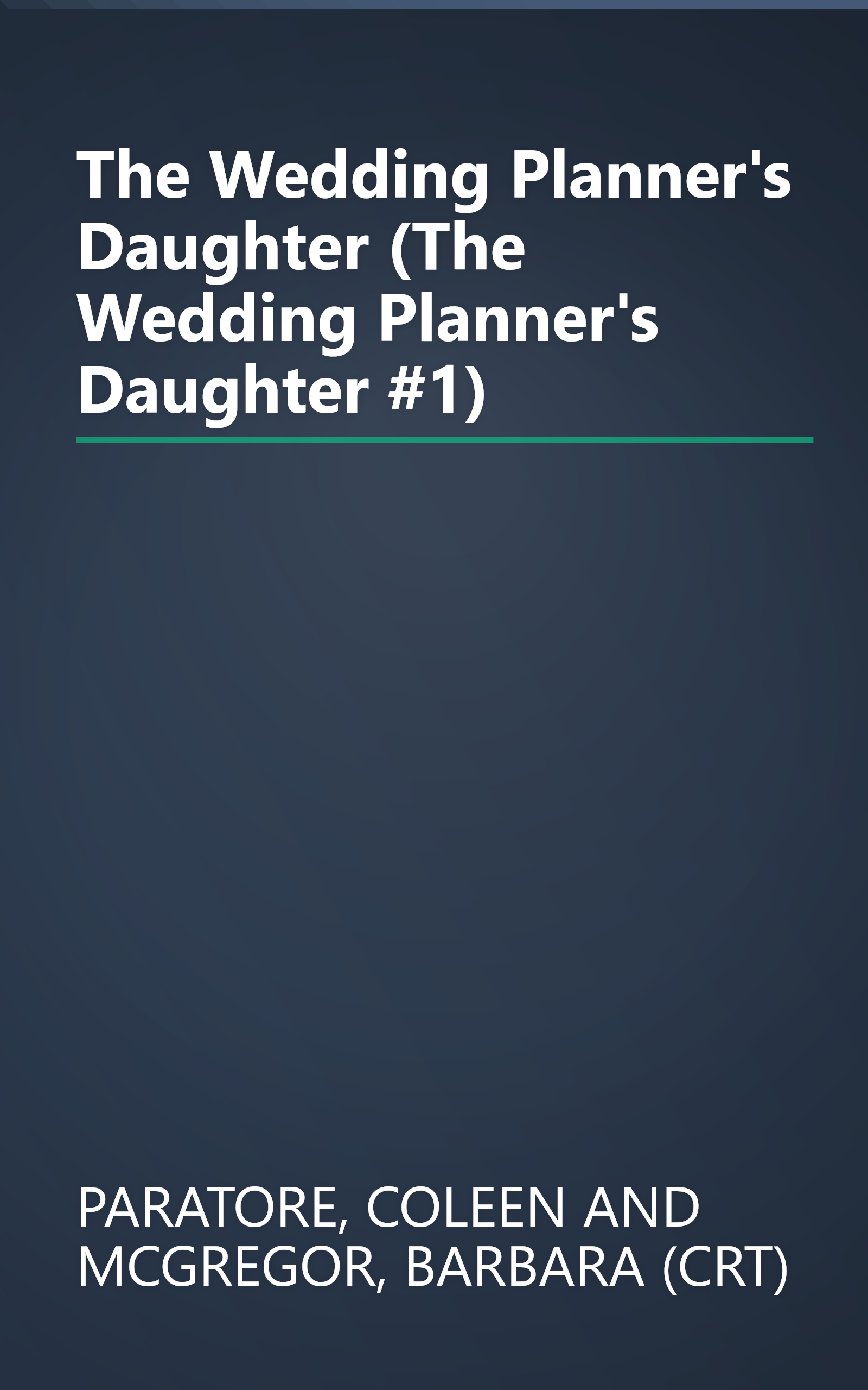 The Wedding Planner's Daughter (The Wedding Planner's Daughter #1) book cover