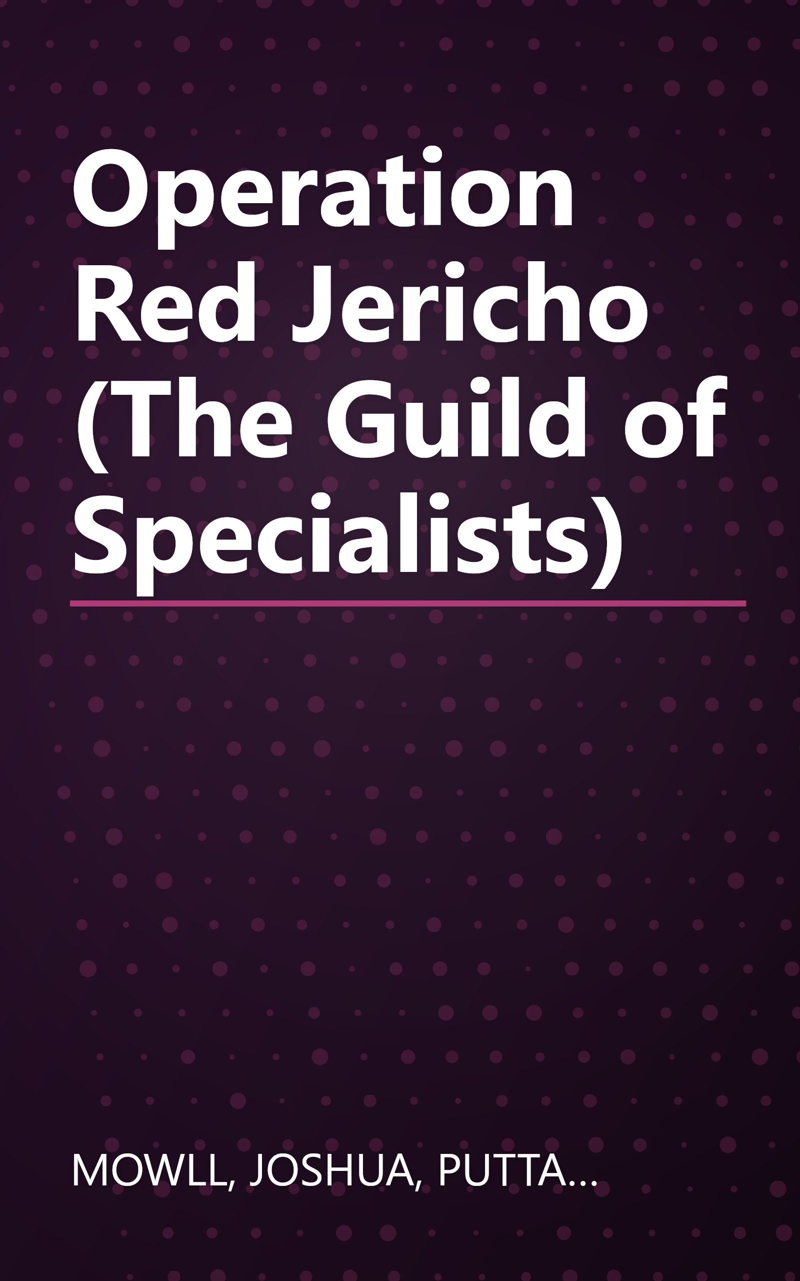 Operation Red Jericho (The Guild of Specialists) book cover