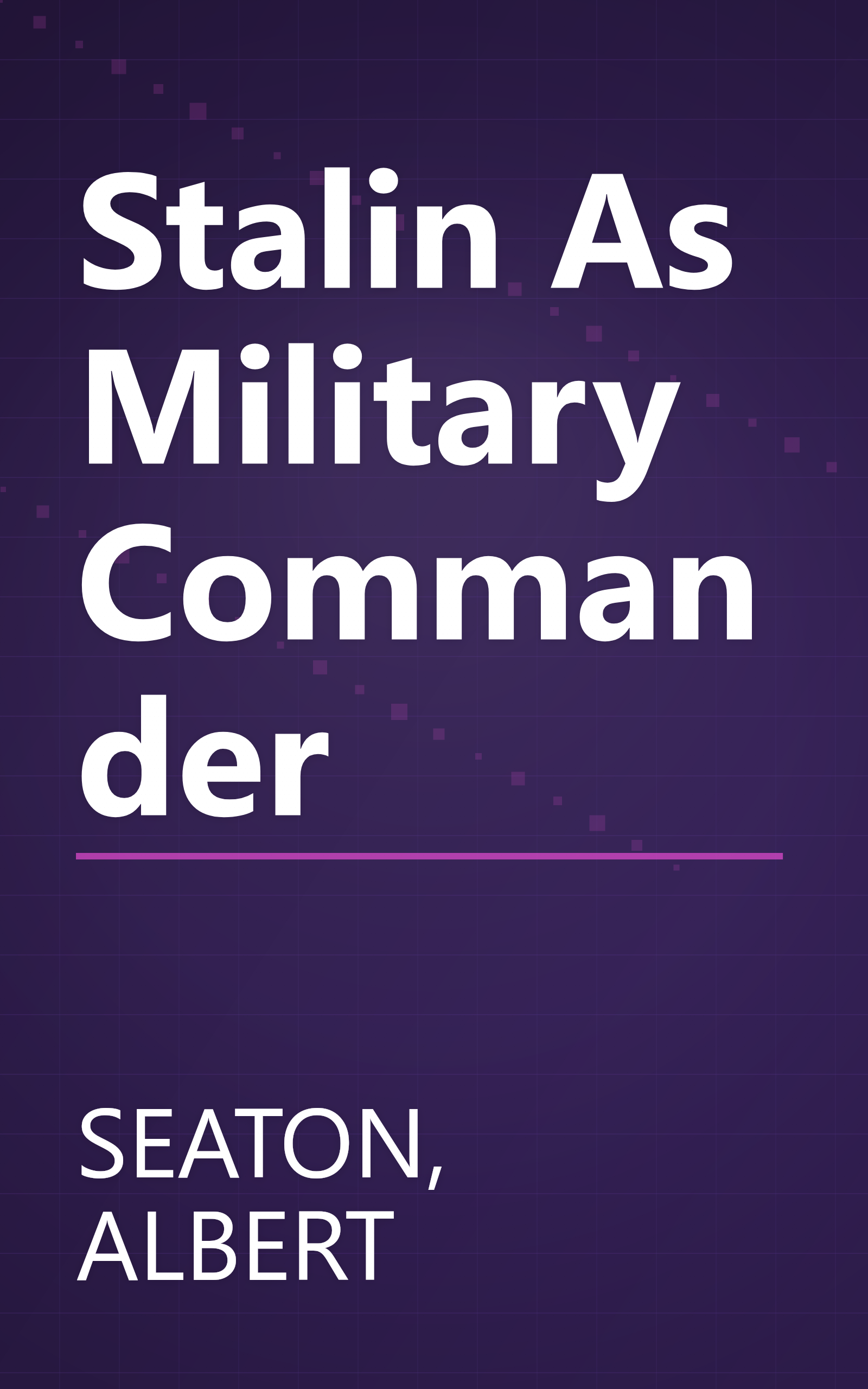 Stalin As Military Commander book cover