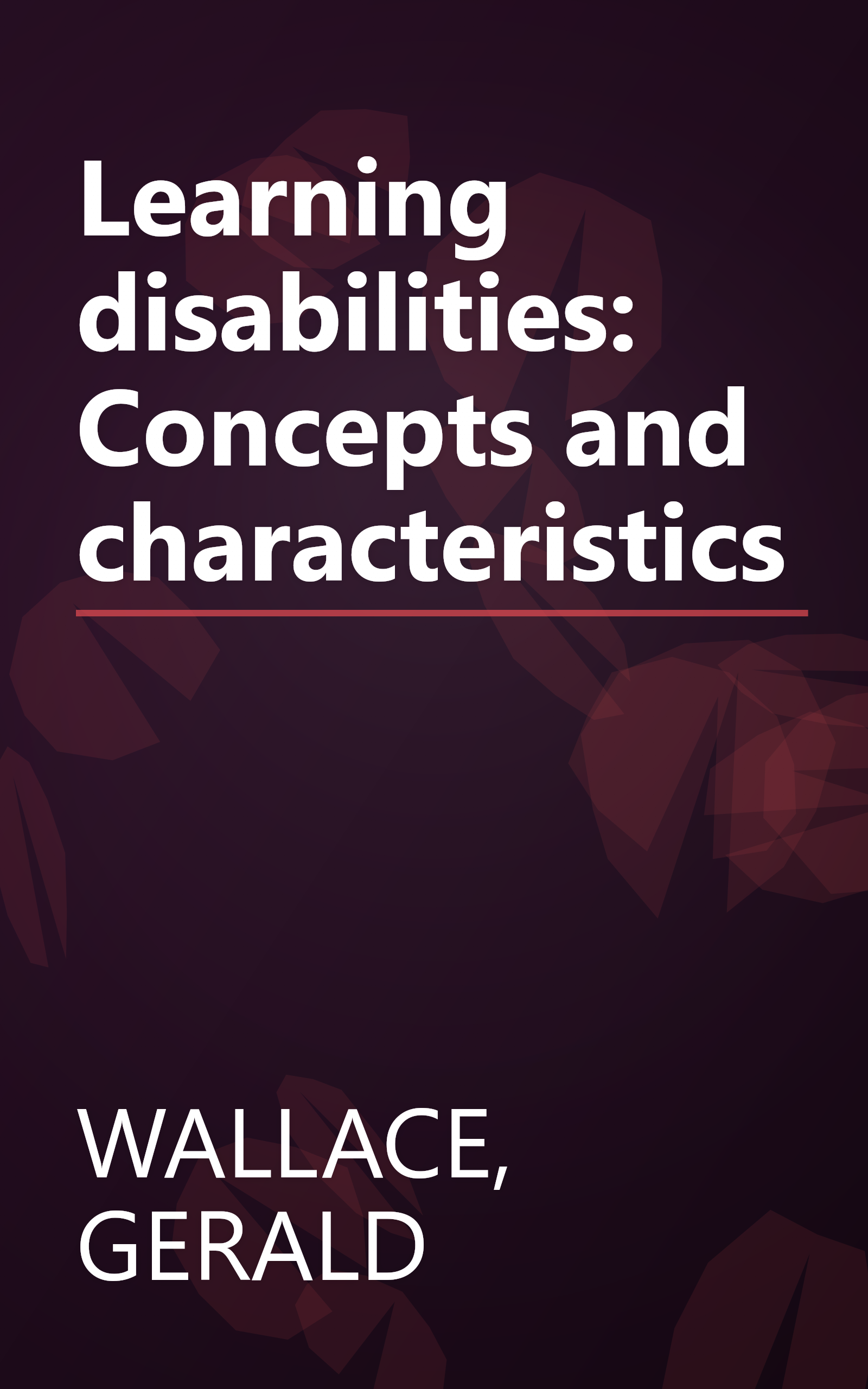 Learning disabilities: Concepts and characteristics book cover