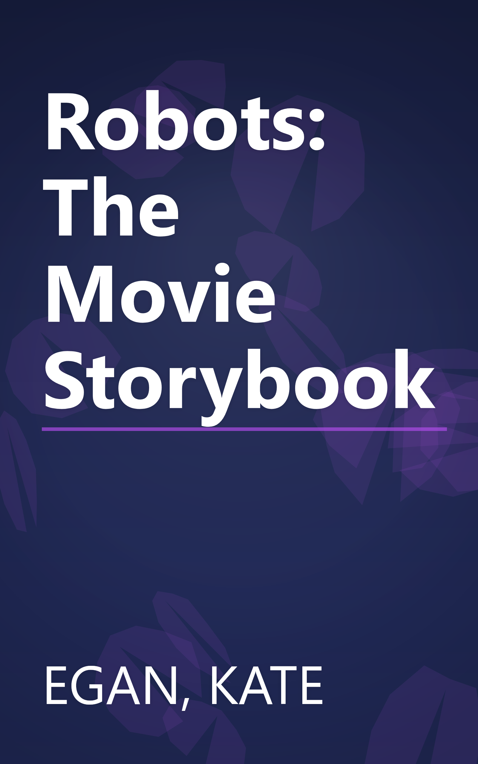 Robots: The Movie Storybook book cover