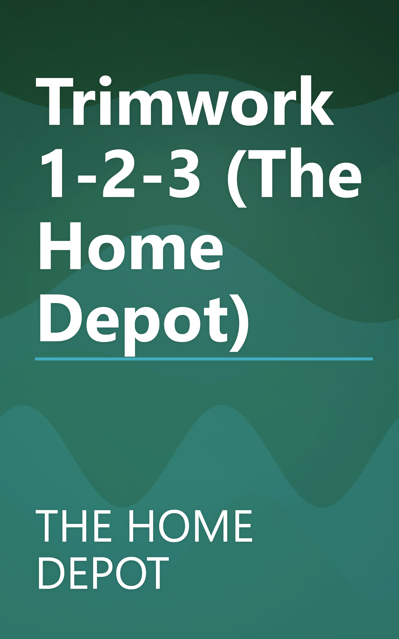 Trimwork 1-2-3 (The Home Depot) book cover