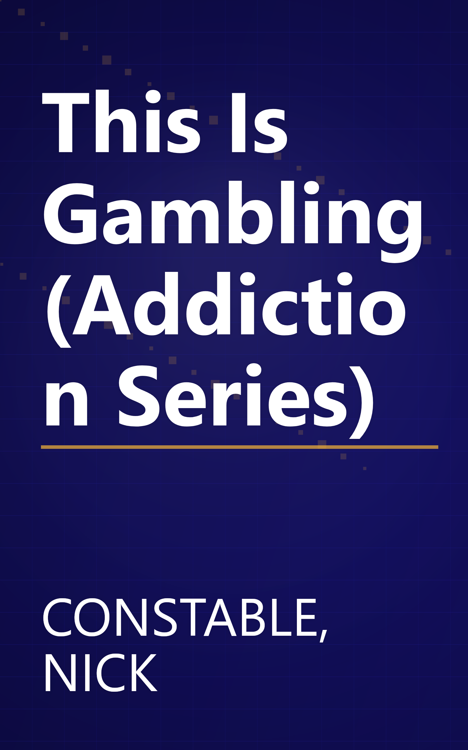 This Is Gambling (Addiction Series) book cover
