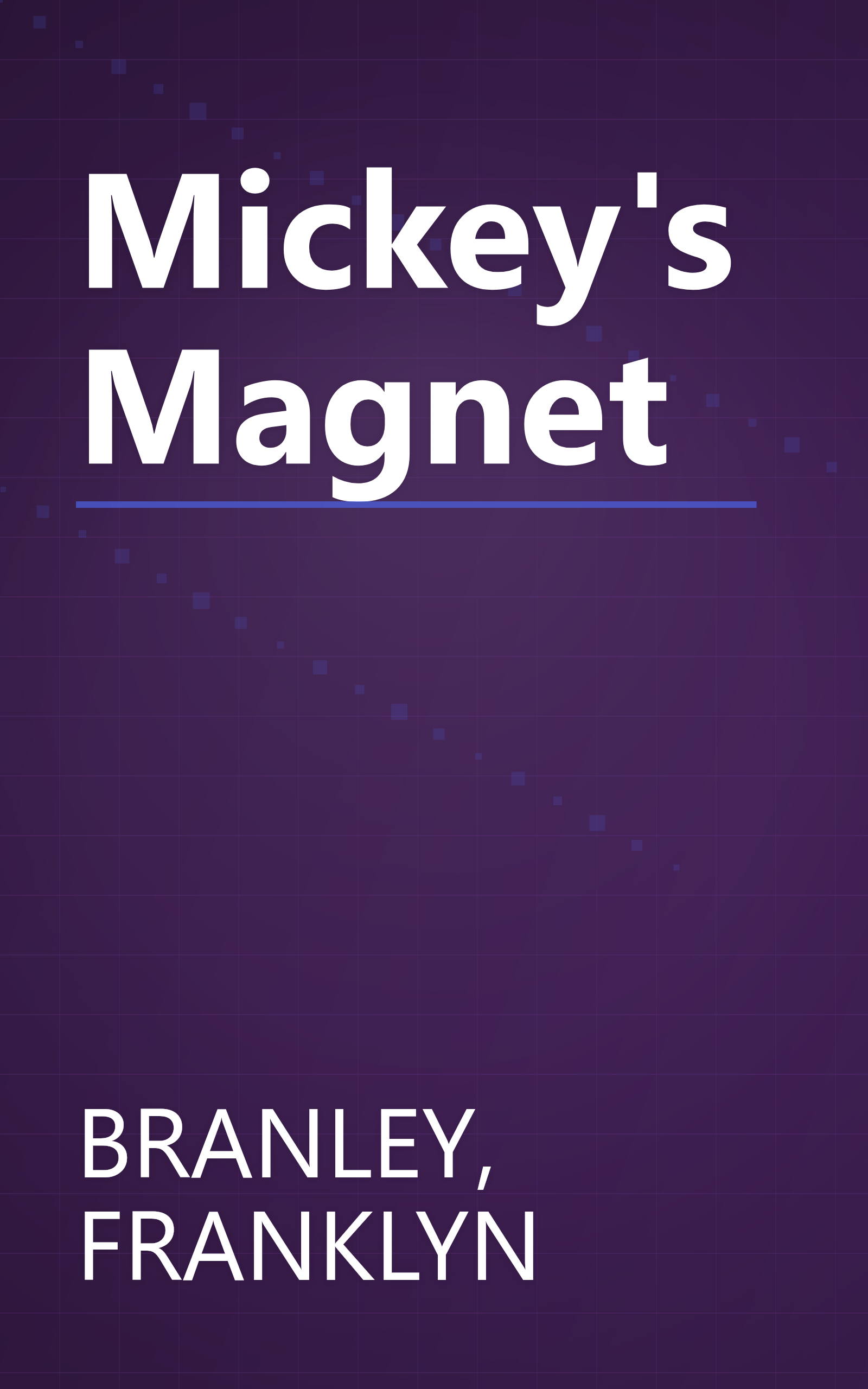 Mickey's Magnet book cover