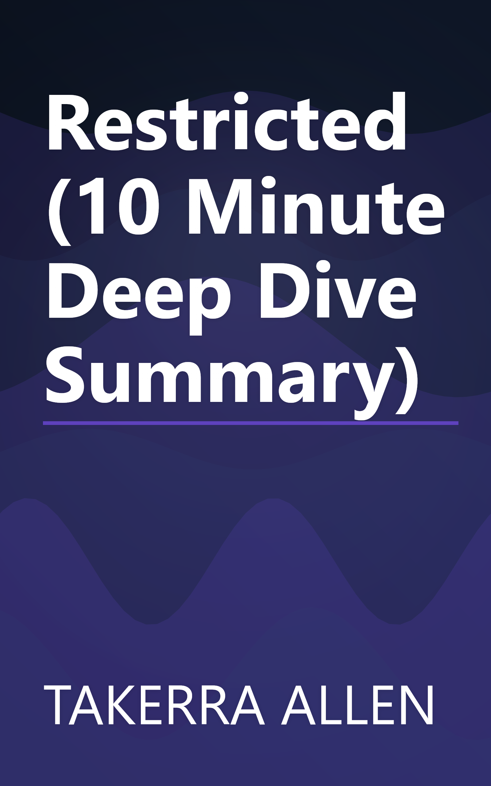 Restricted (10 Minute   Deep Dive Summary) book cover