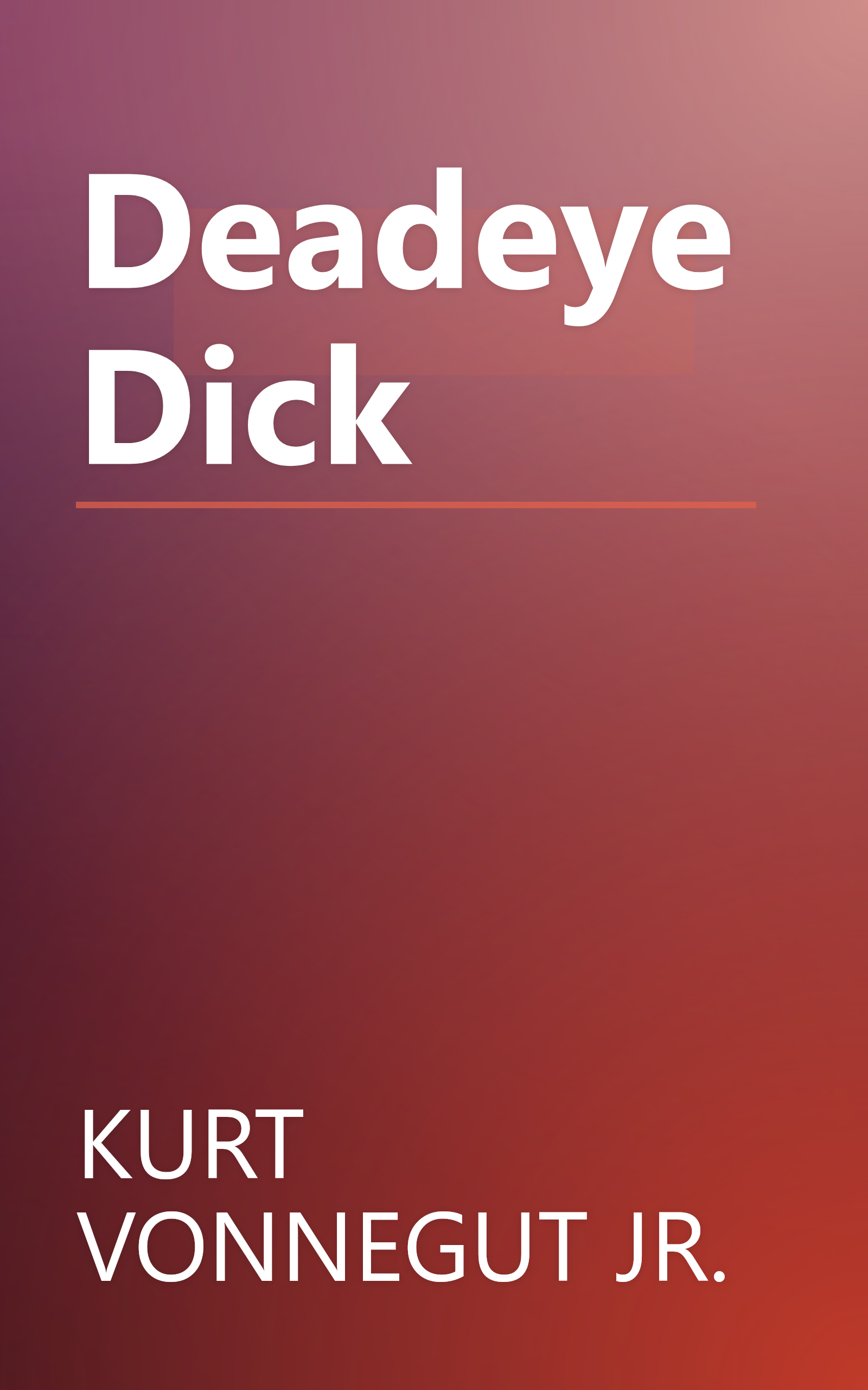 Deadeye Dick book cover