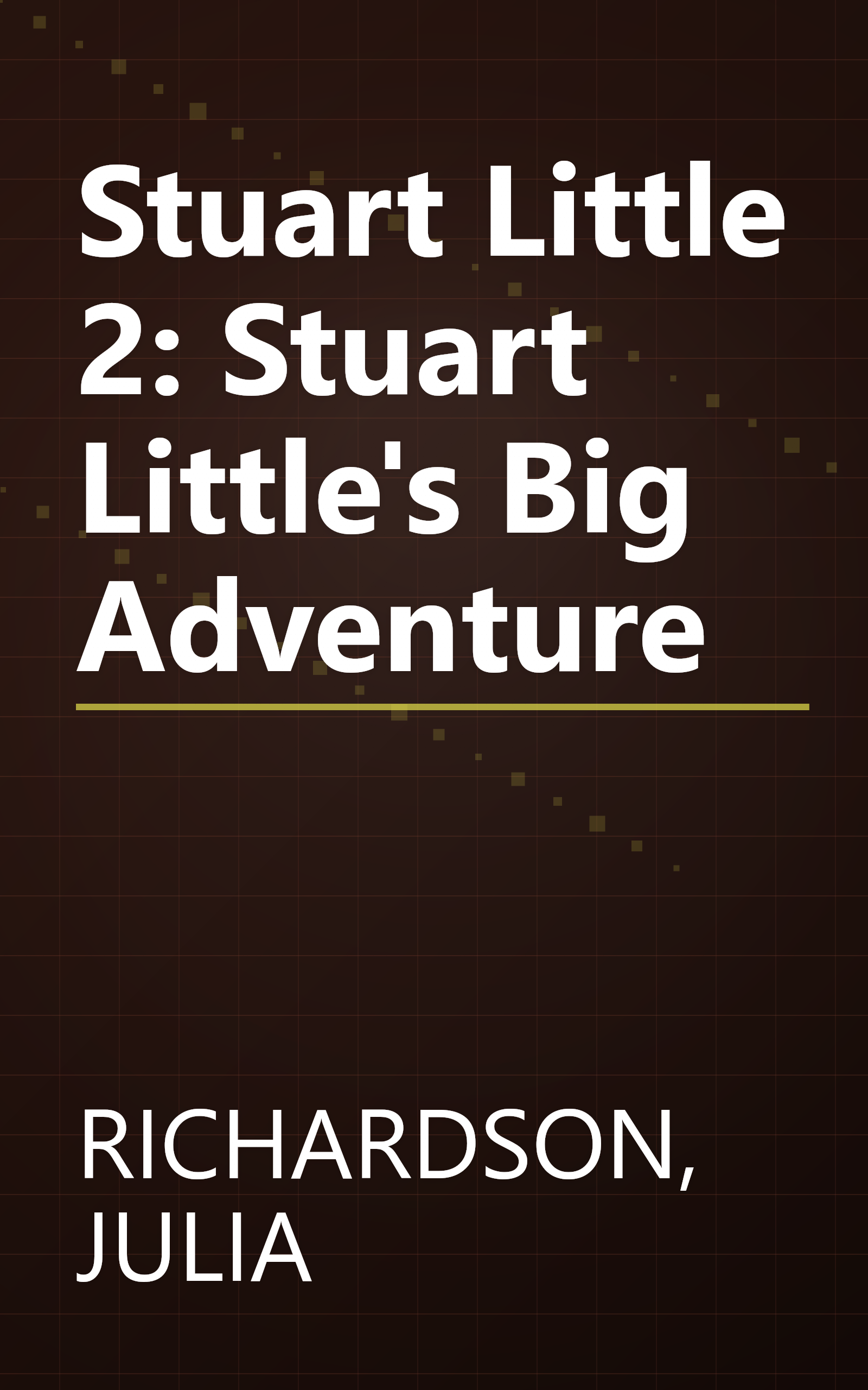 Stuart Little 2: Stuart Little's Big Adventure book cover