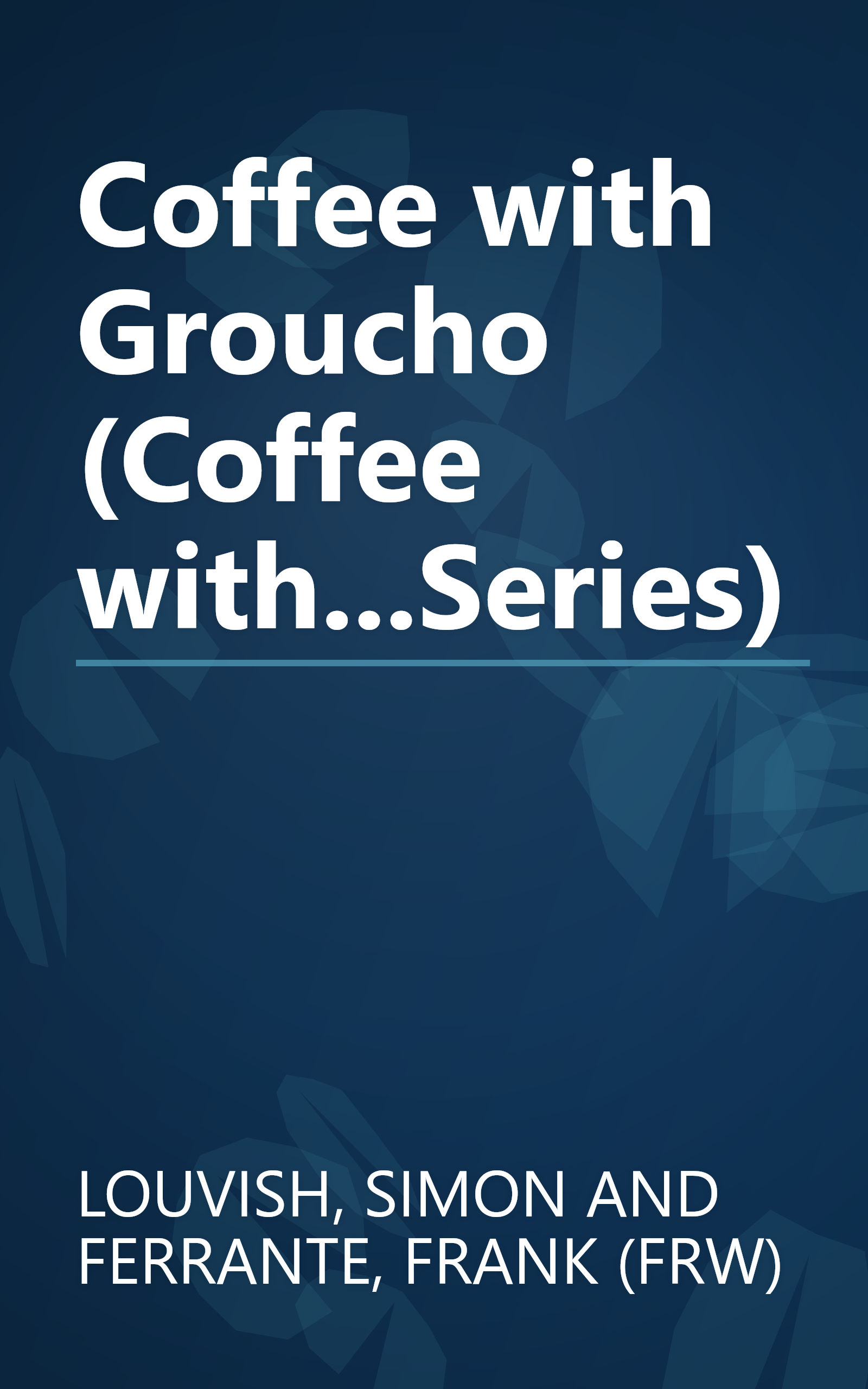 Coffee with Groucho (Coffee with...Series) book cover