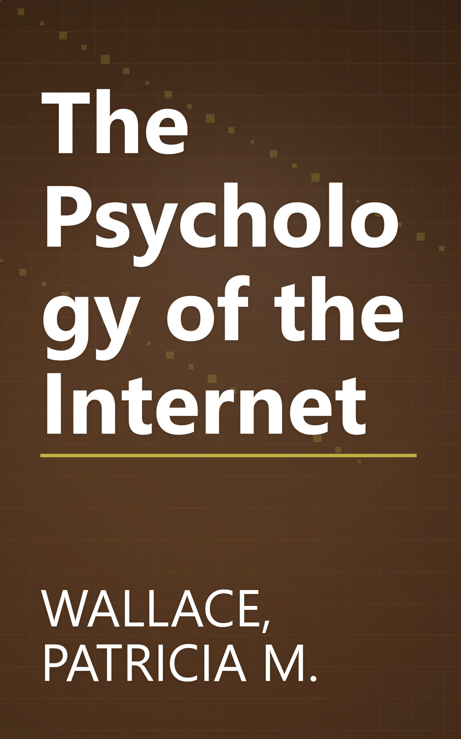 The Psychology of the Internet book cover