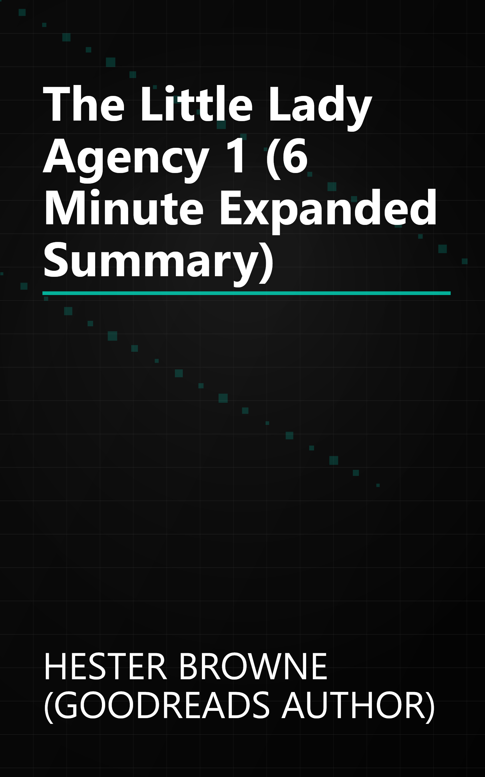 The Little Lady Agency 1 (6 Minute   Expanded Summary) book cover