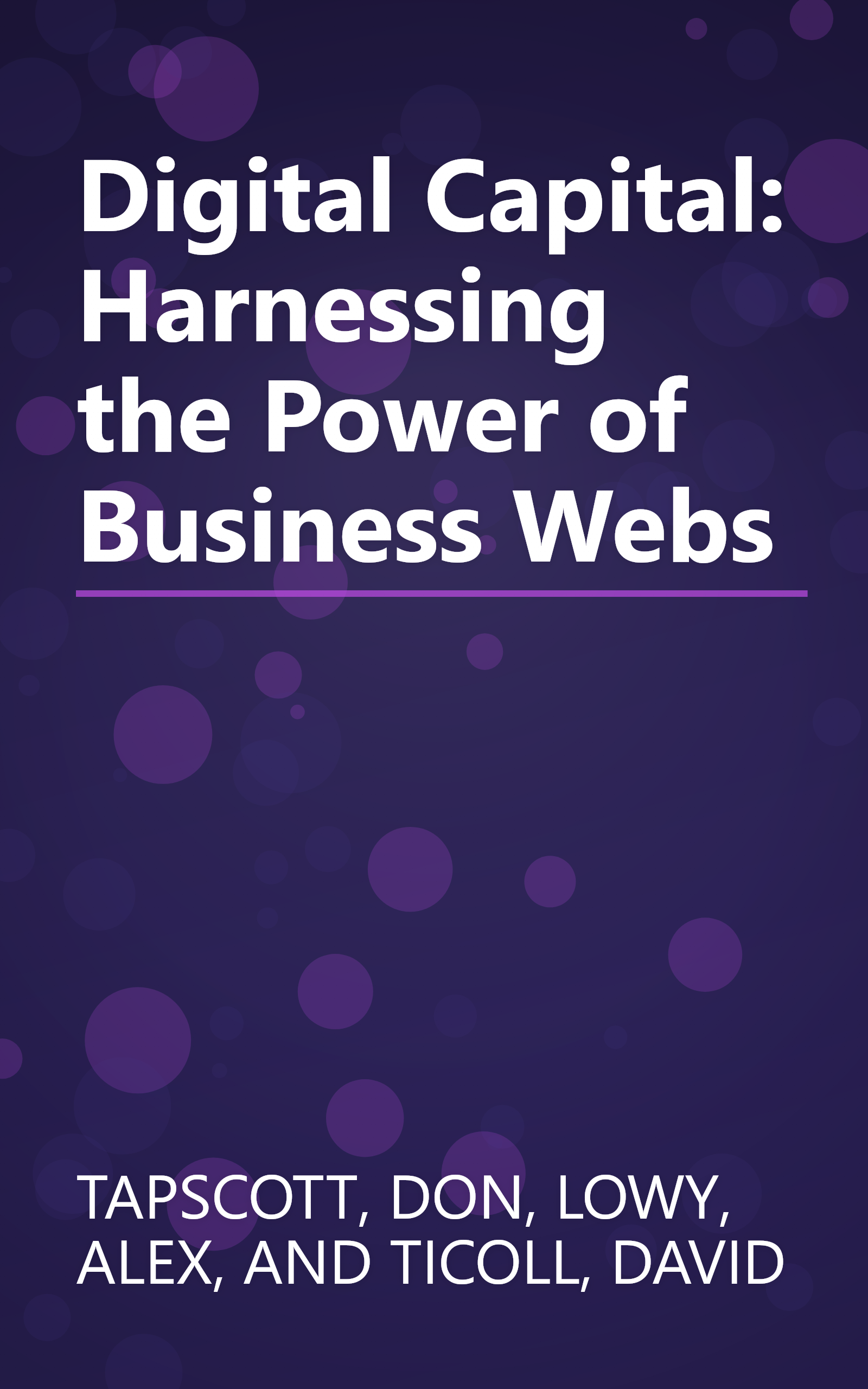 Digital Capital: Harnessing the Power of Business Webs book cover