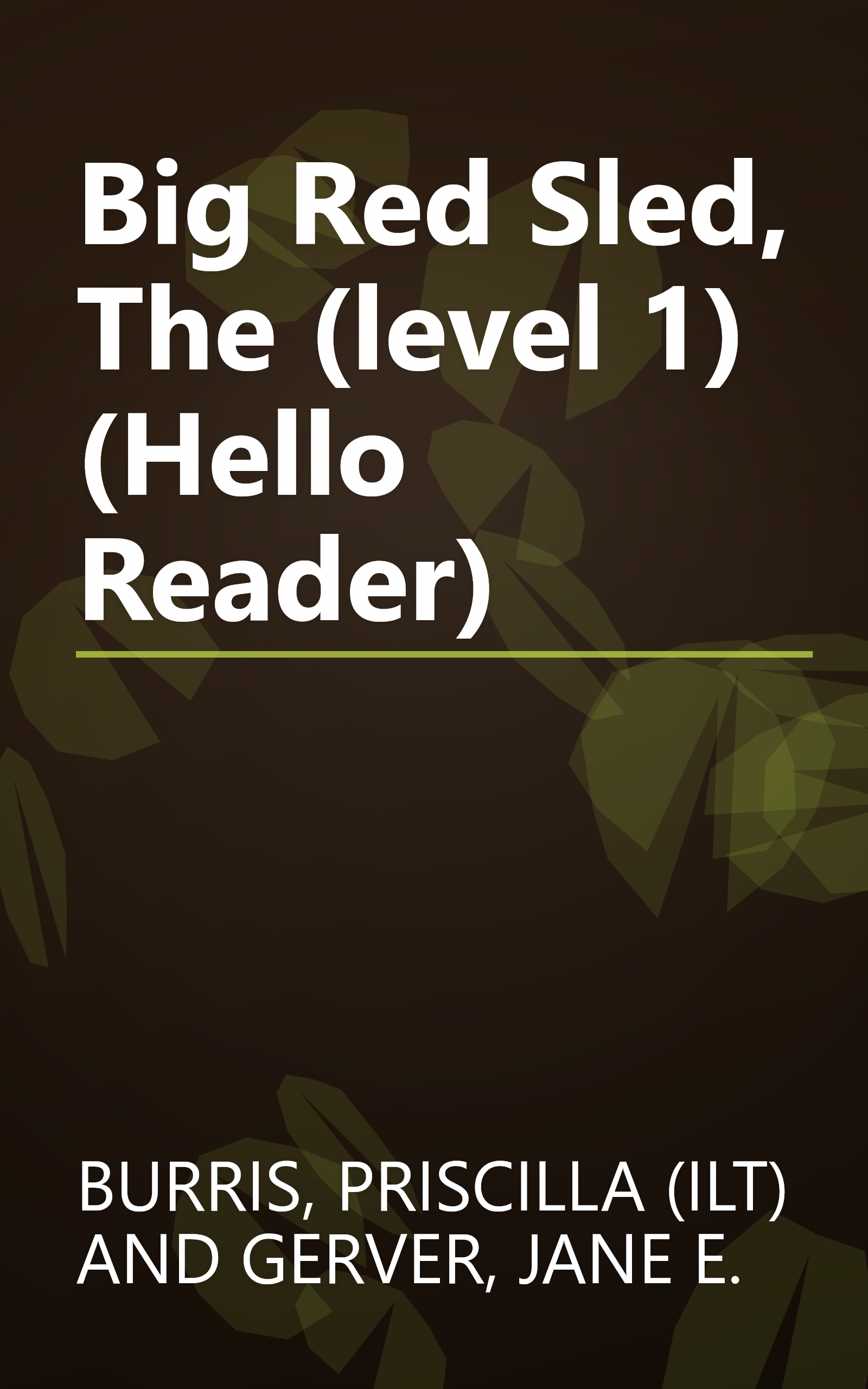 Big Red Sled, The (level 1) (Hello Reader) book cover