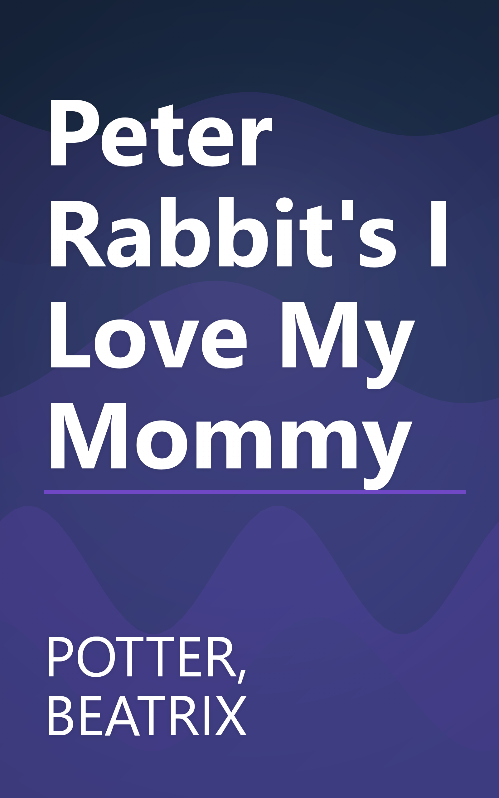 Peter Rabbit's I Love My Mommy book cover