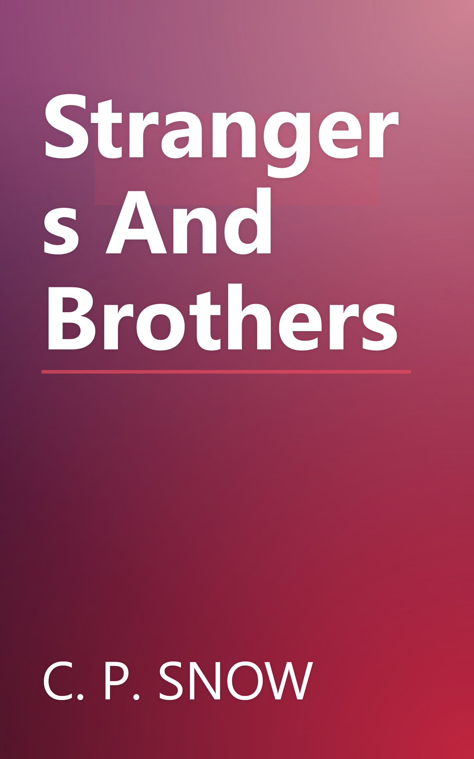 Strangers And Brothers book cover