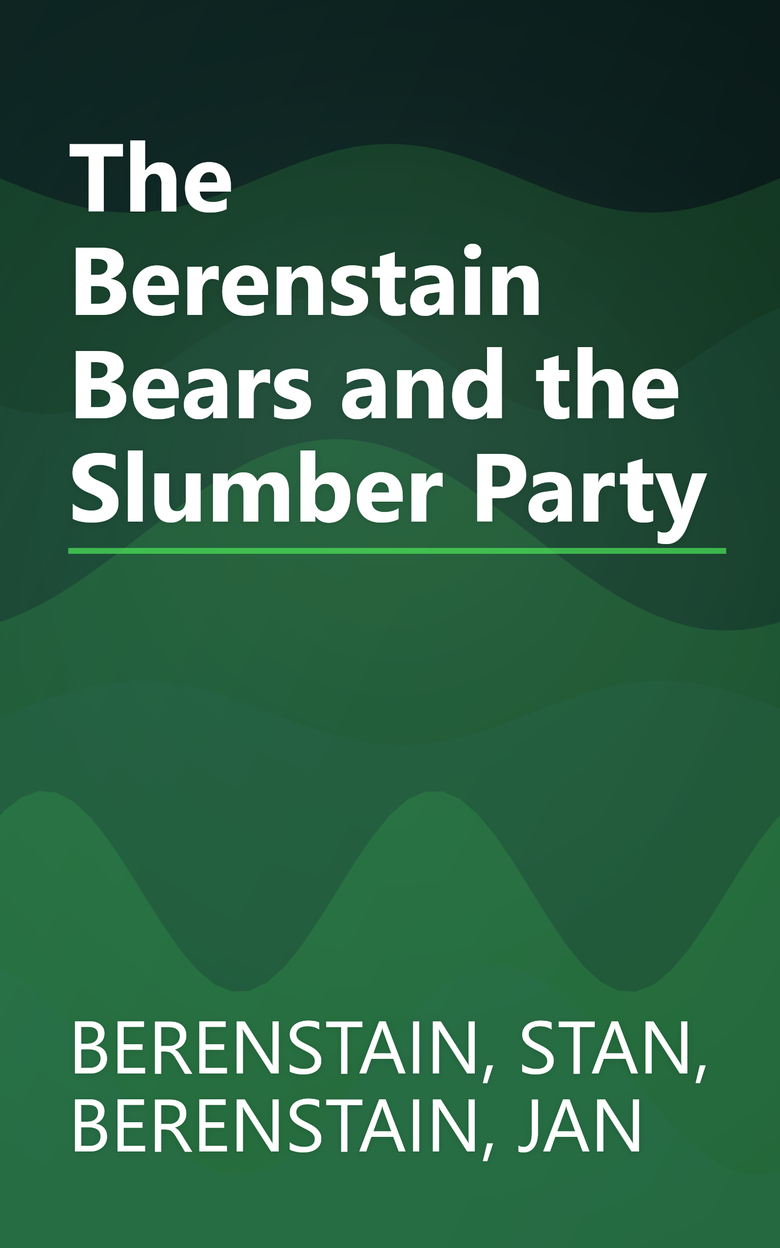 The Berenstain Bears and the Slumber Party book cover