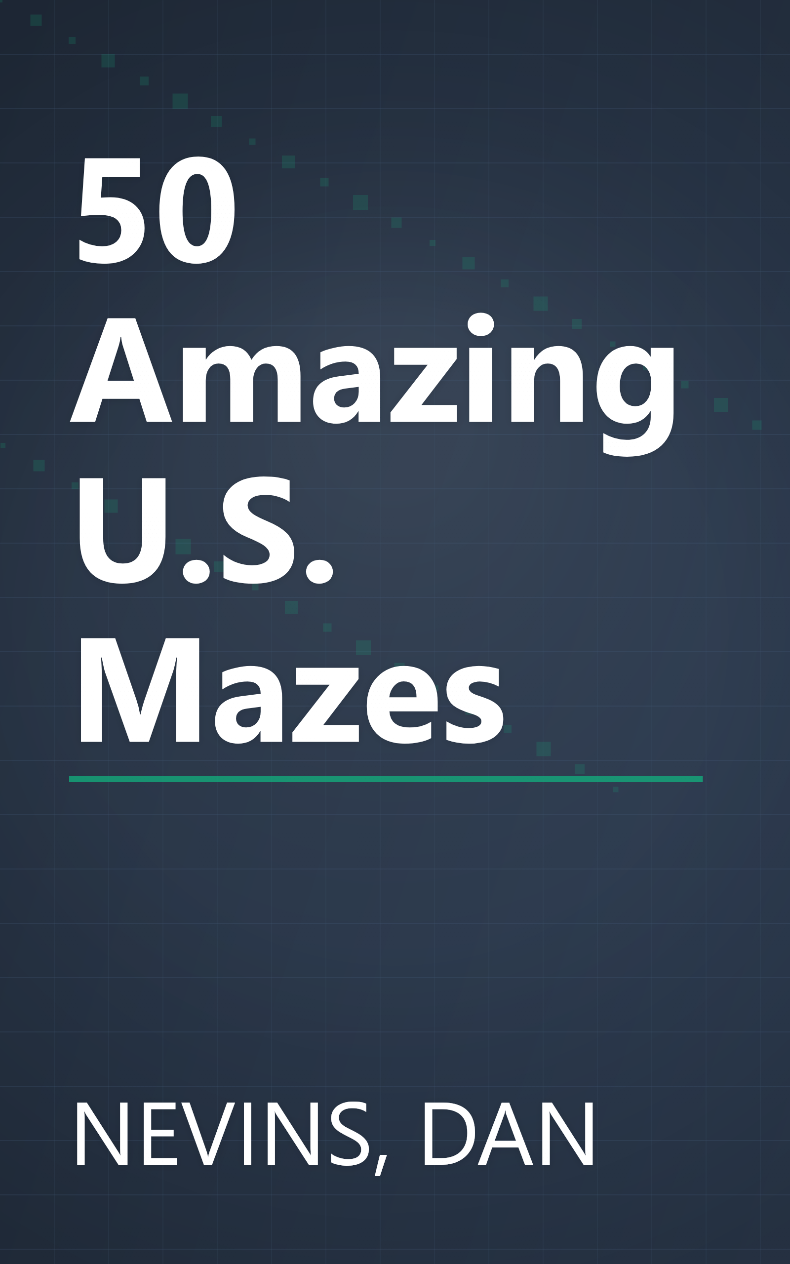 50 Amazing U.S. Mazes book cover